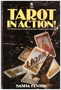 Tarot in Action: An Introduction to Simple and More Complex Tarot ...