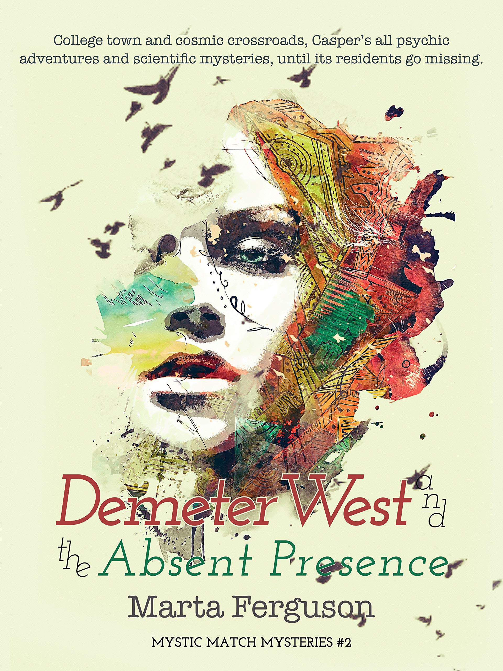 Demeter West and the Absent Presence: Mystic Match Mysteries #2 by ...