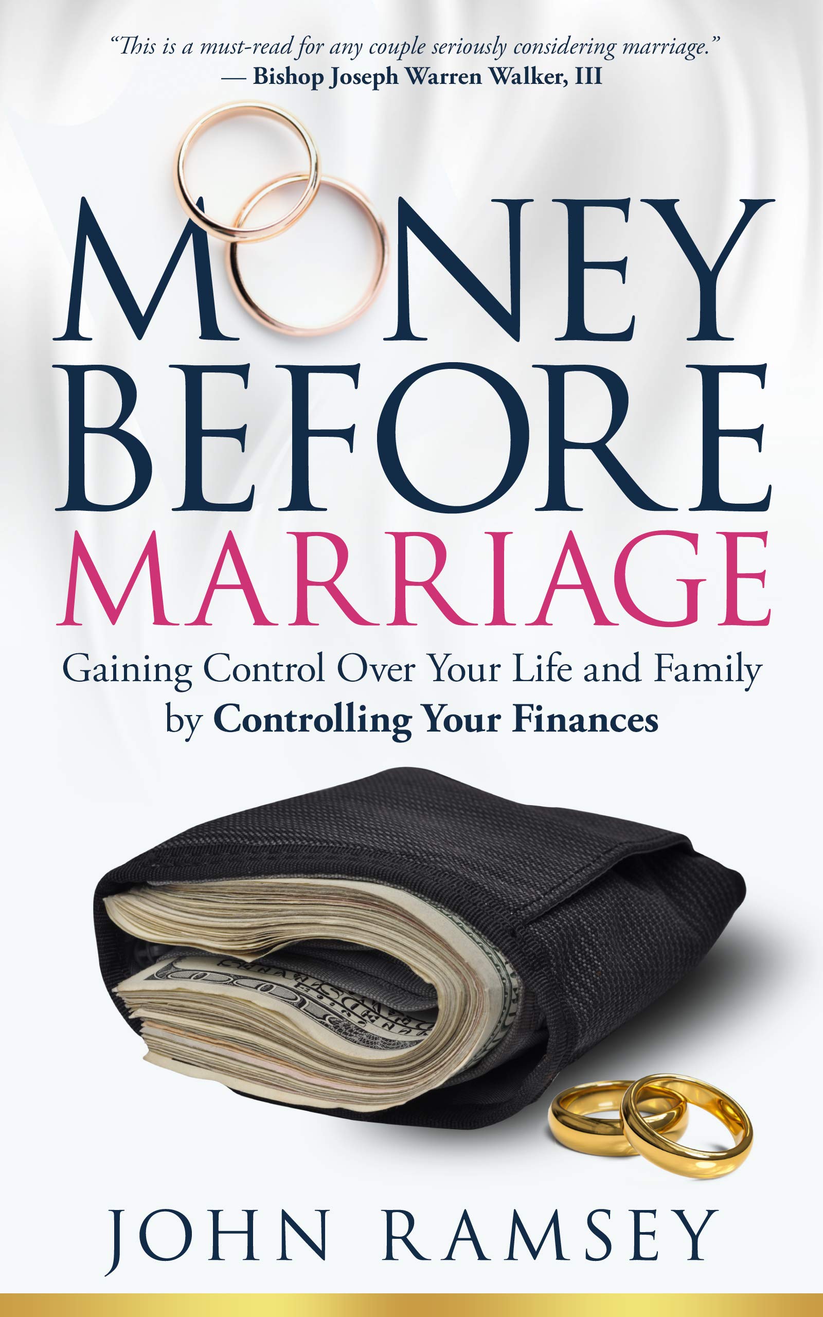 Money Before Marriage: Following God’s Blueprint for Financial ...
