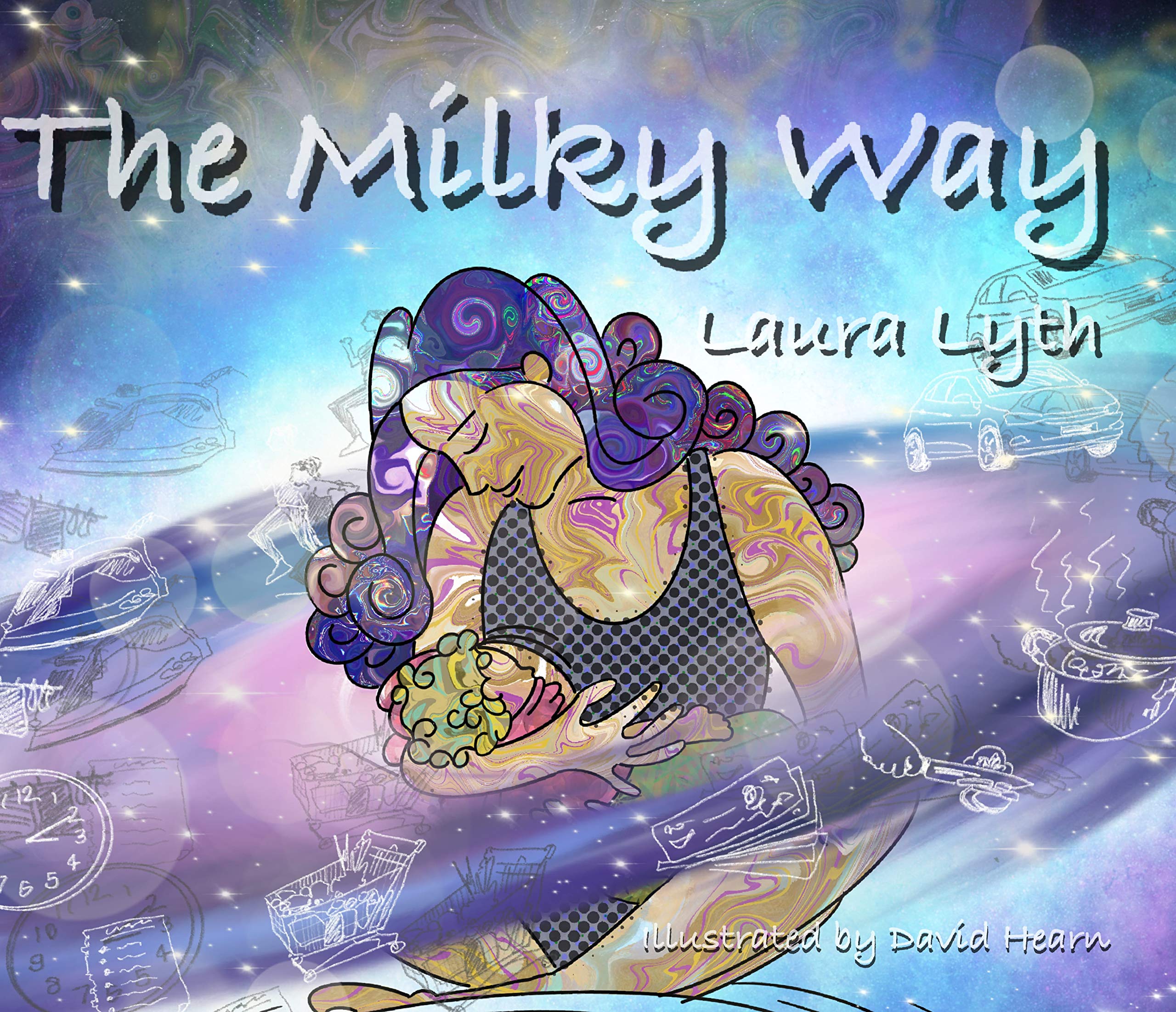 The Milky Way by Laura Lyth | Goodreads