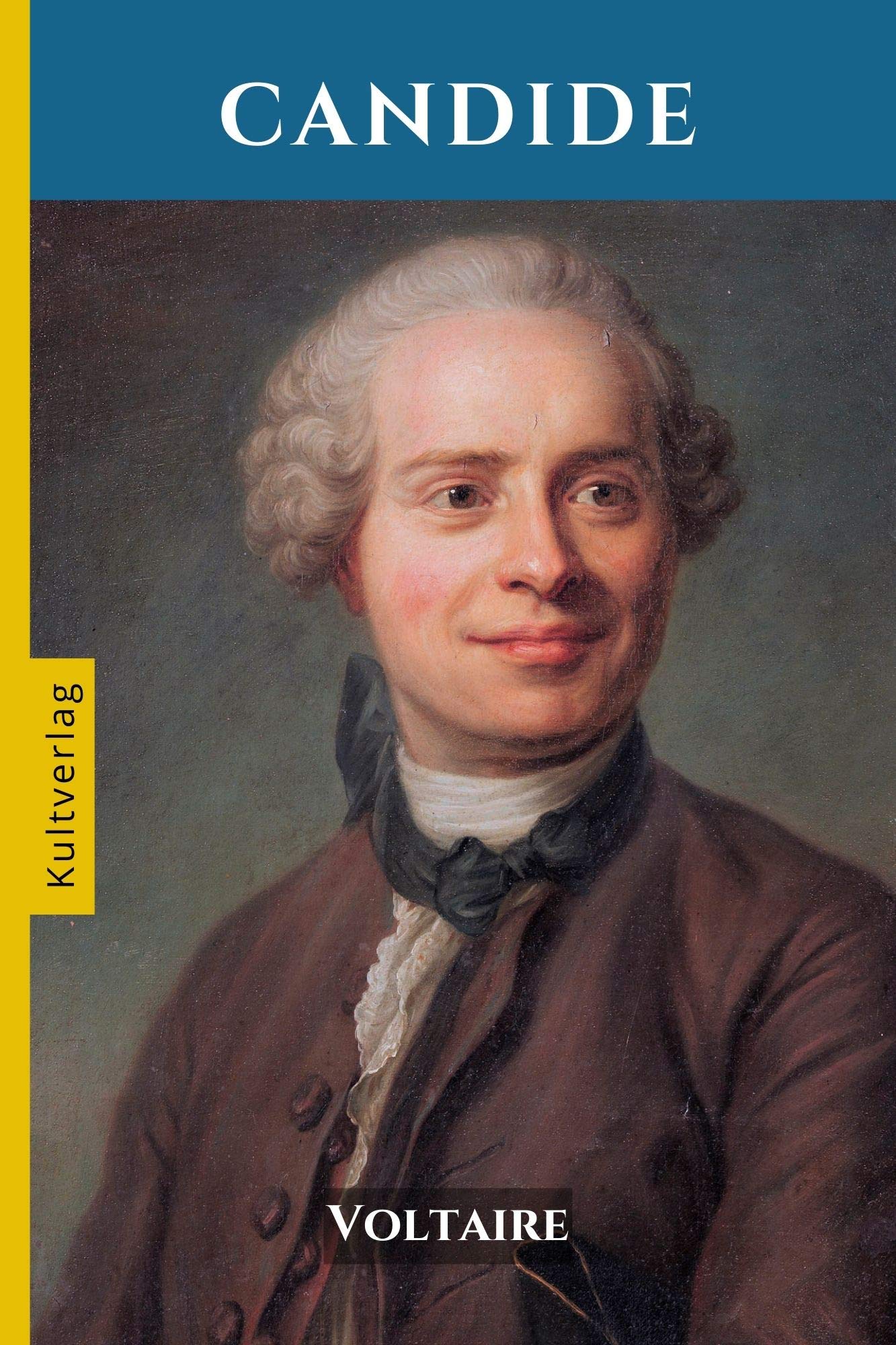 Candide by Voltaire: annotated by Voltaire | Goodreads
