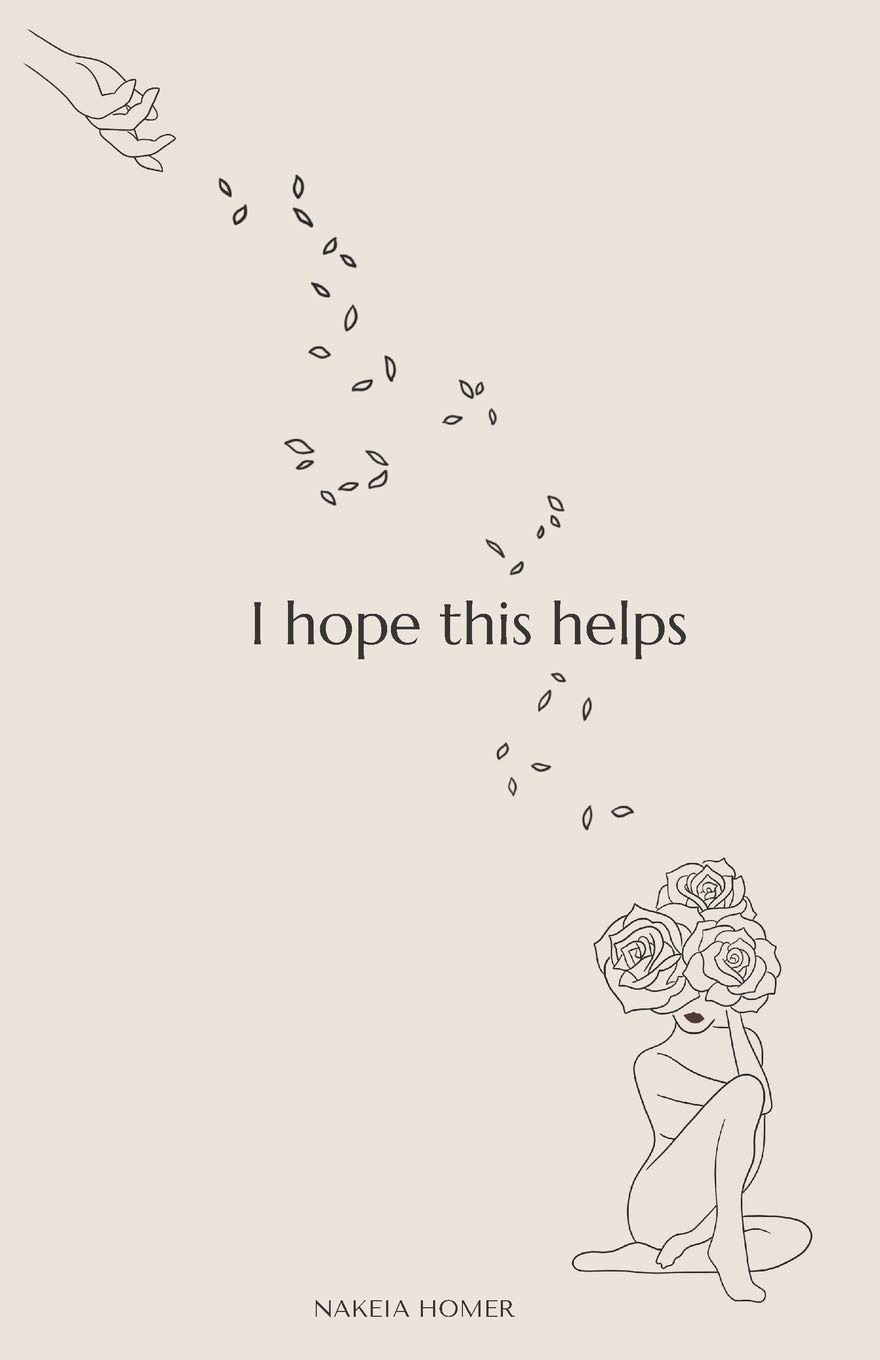 I Hope This Helps by Nakeia Homer | Goodreads