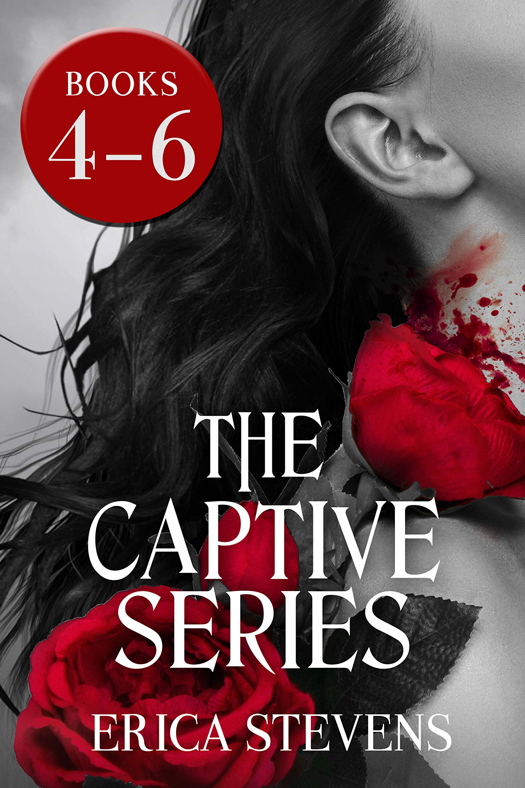 The Captive Series: Books 4-6 by Erica Stevens | Goodreads