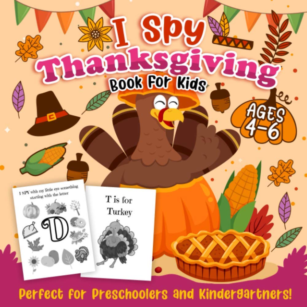 I Spy Thanksgiving Book For Kids: A Fun Thanksgiving Guessing Game For ...