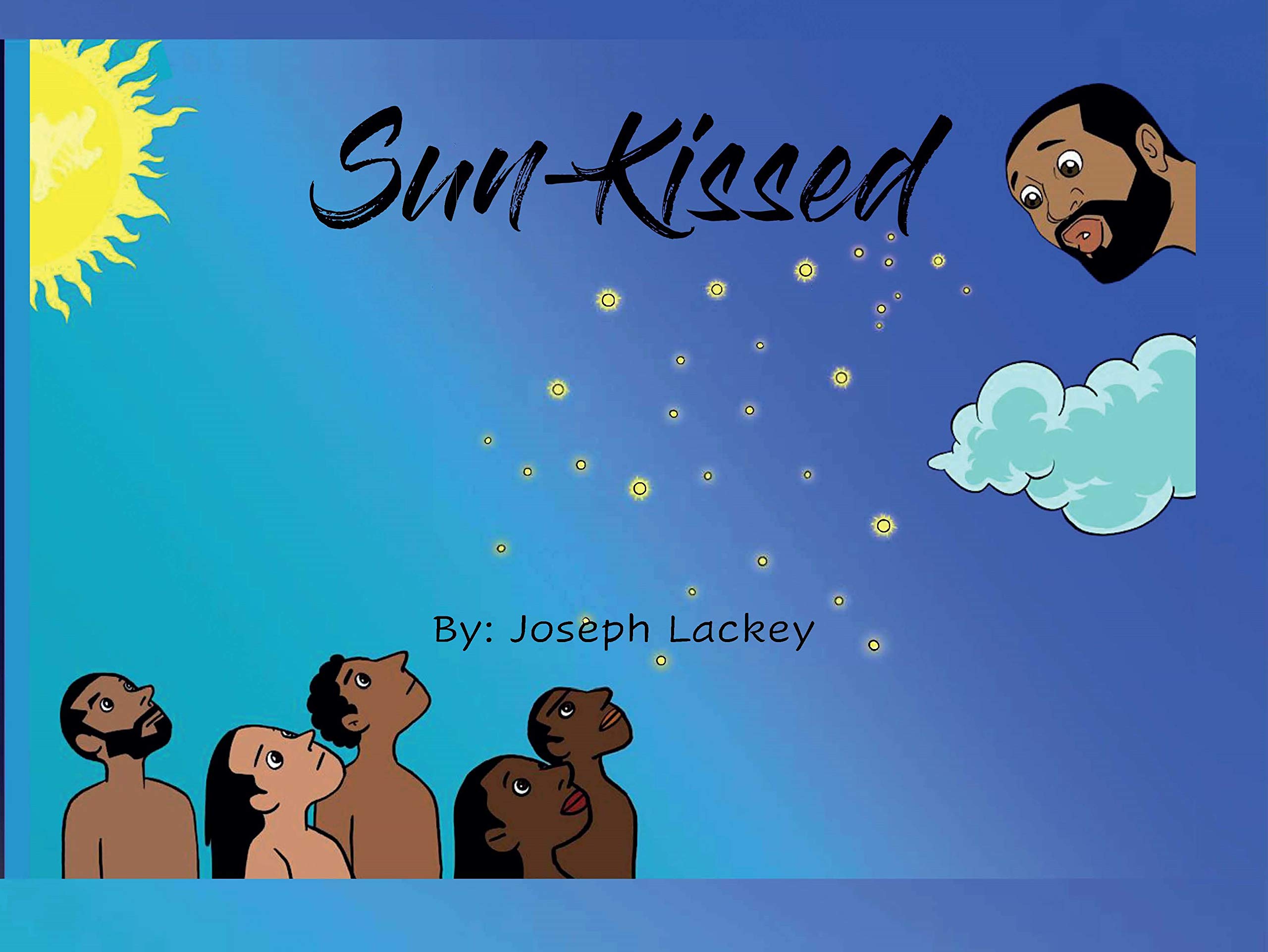 Sun-Kissed by Joseph Lackey | Goodreads