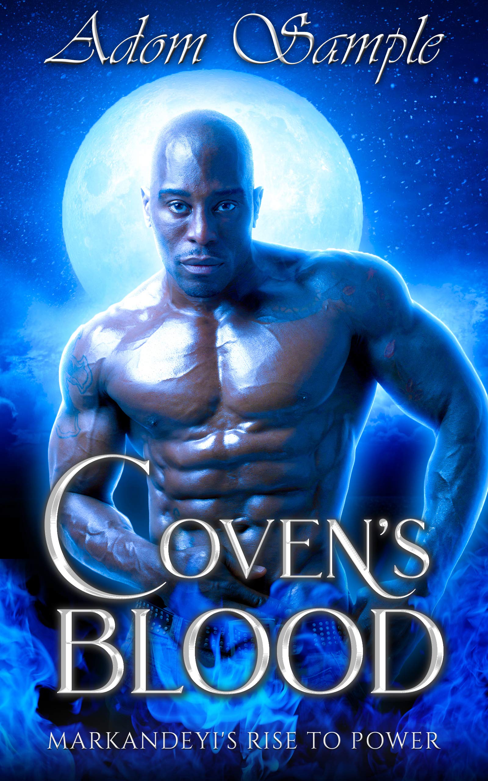 Coven's Blood: Markandeyi's Rise to Power by Adom Sample | Goodreads