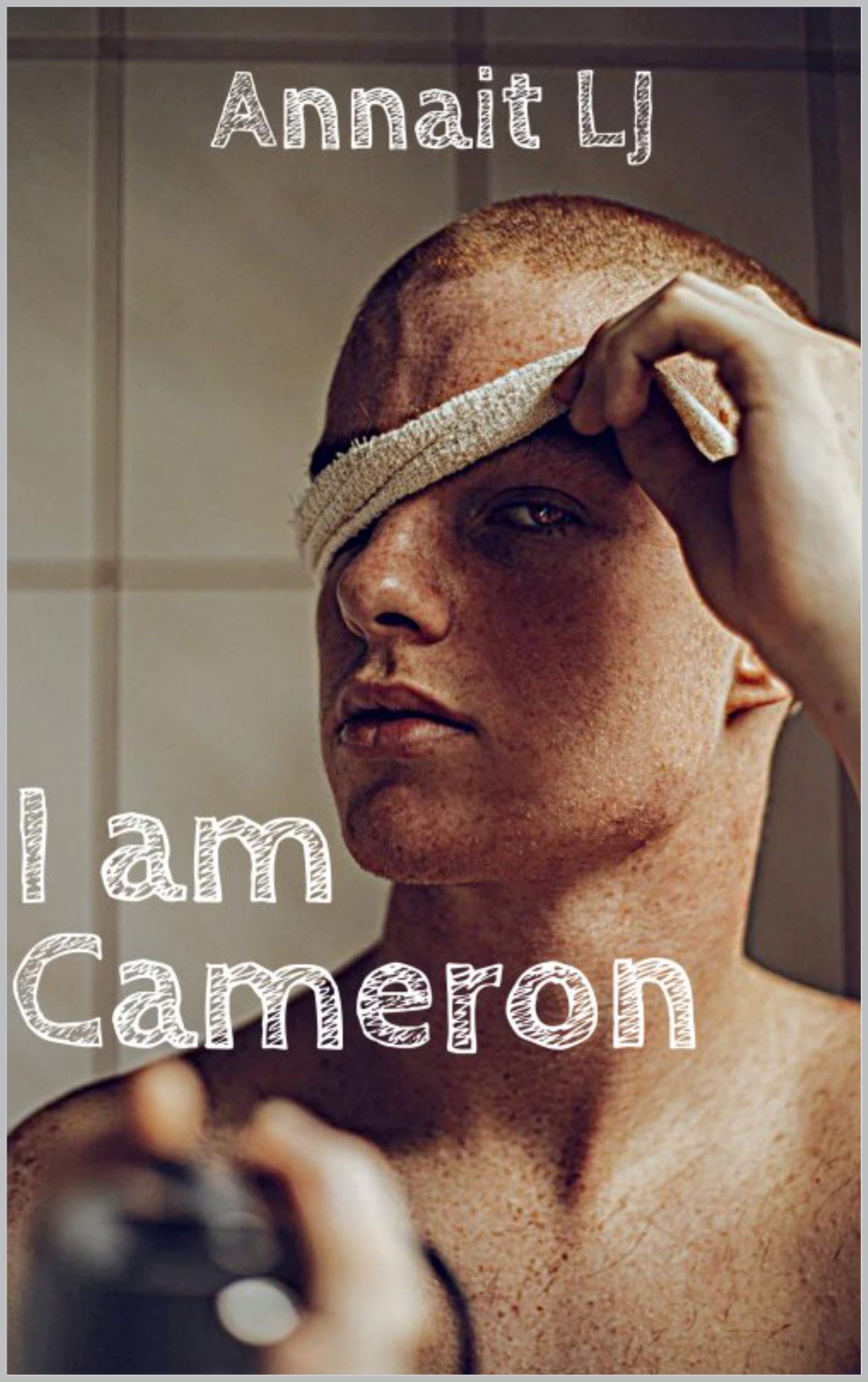 I am Cameron by Annait L.J. | Goodreads