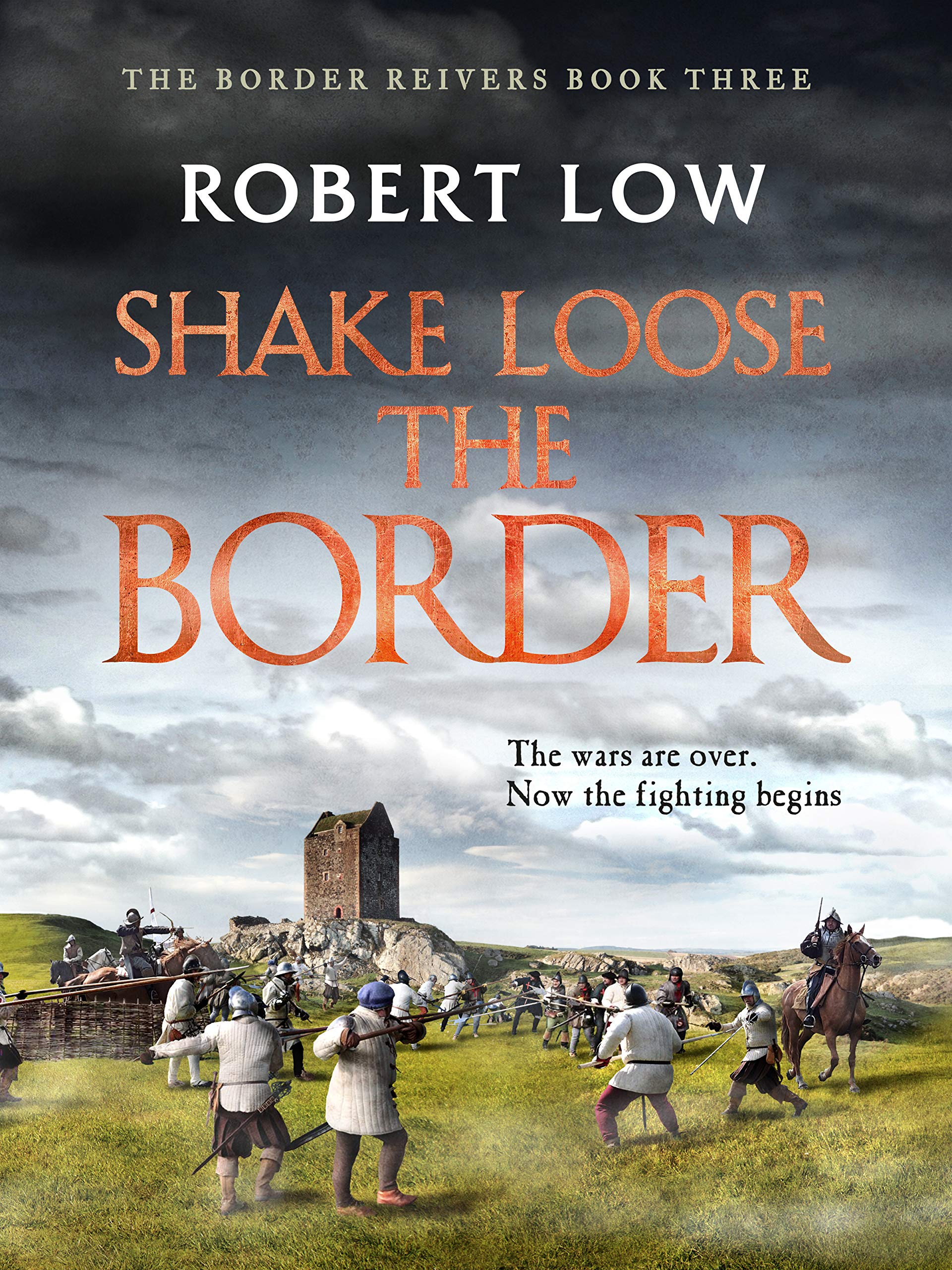 Shake Loose the Border (Border Reivers Book 3) by Robert Low | Goodreads