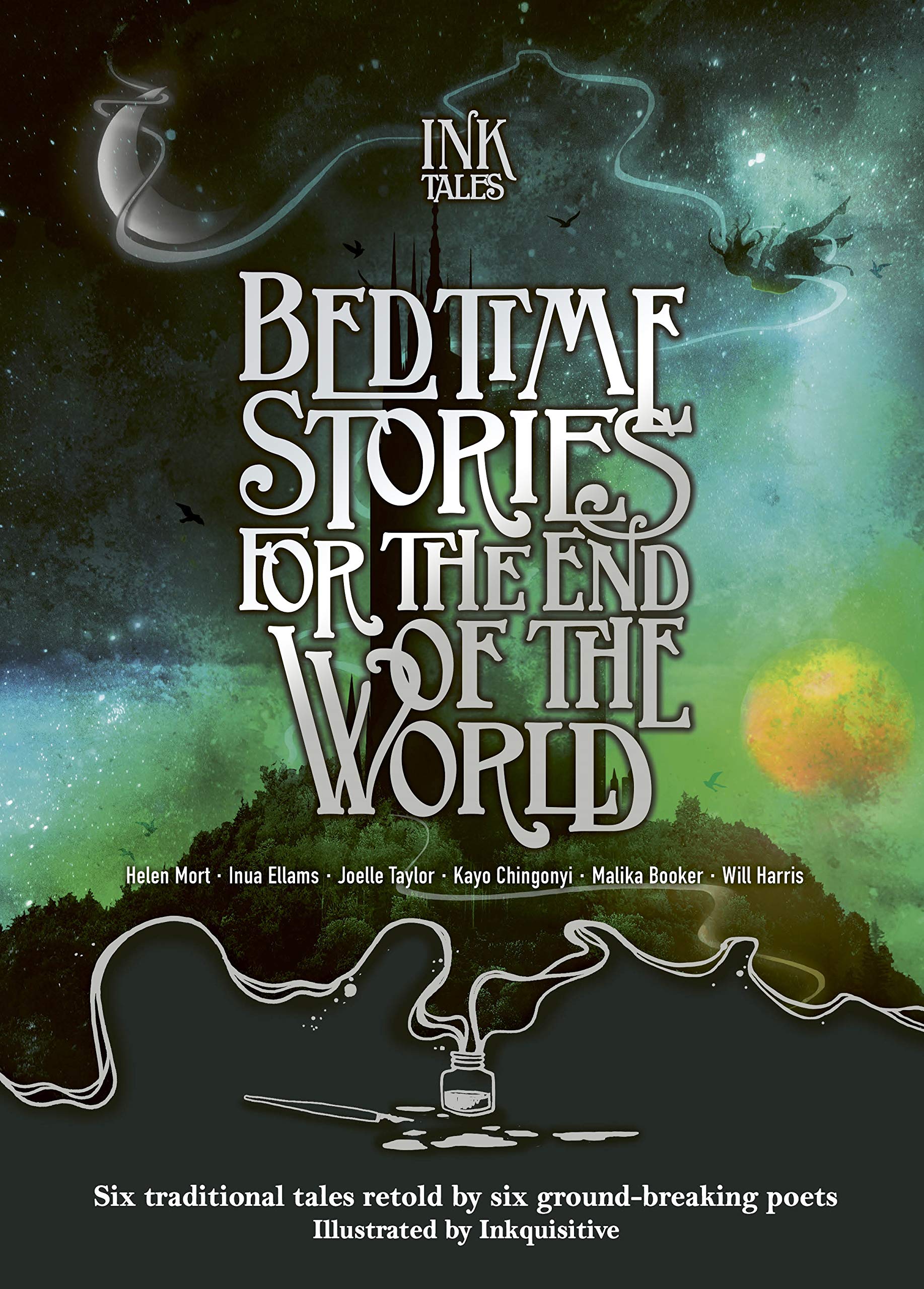 Ink Tales: Bedtime Stories for the End of the World: Six traditional ...