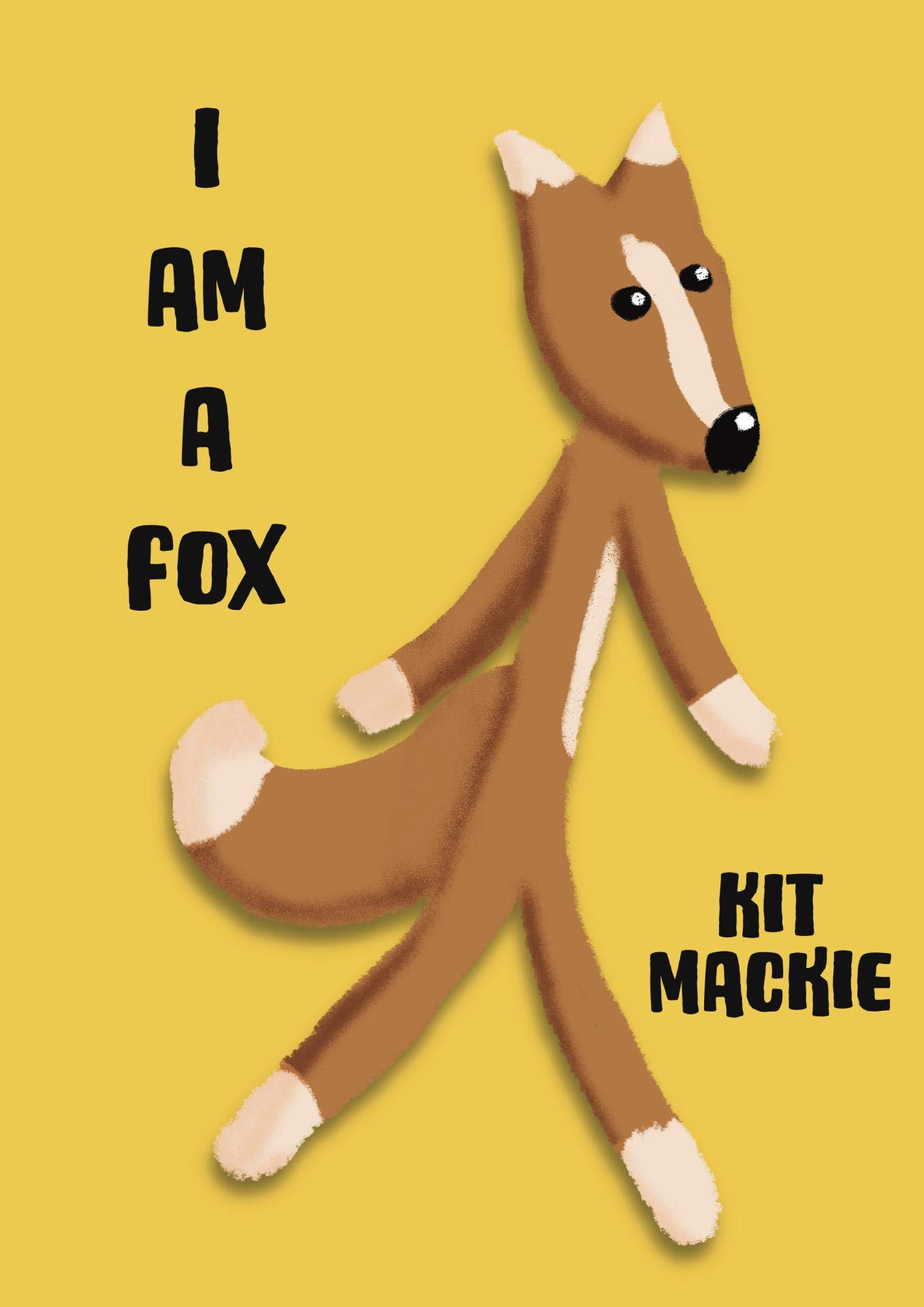 I Am A Fox by Kit Mackie | Goodreads