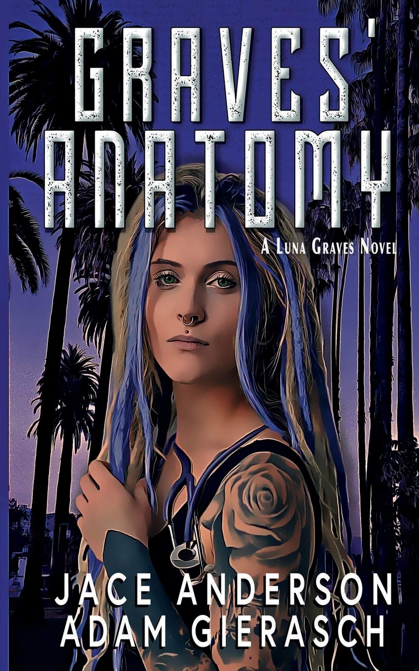 Graves' Anatomy: Book One of the Luna Graves Urban Fantasy Series by ...