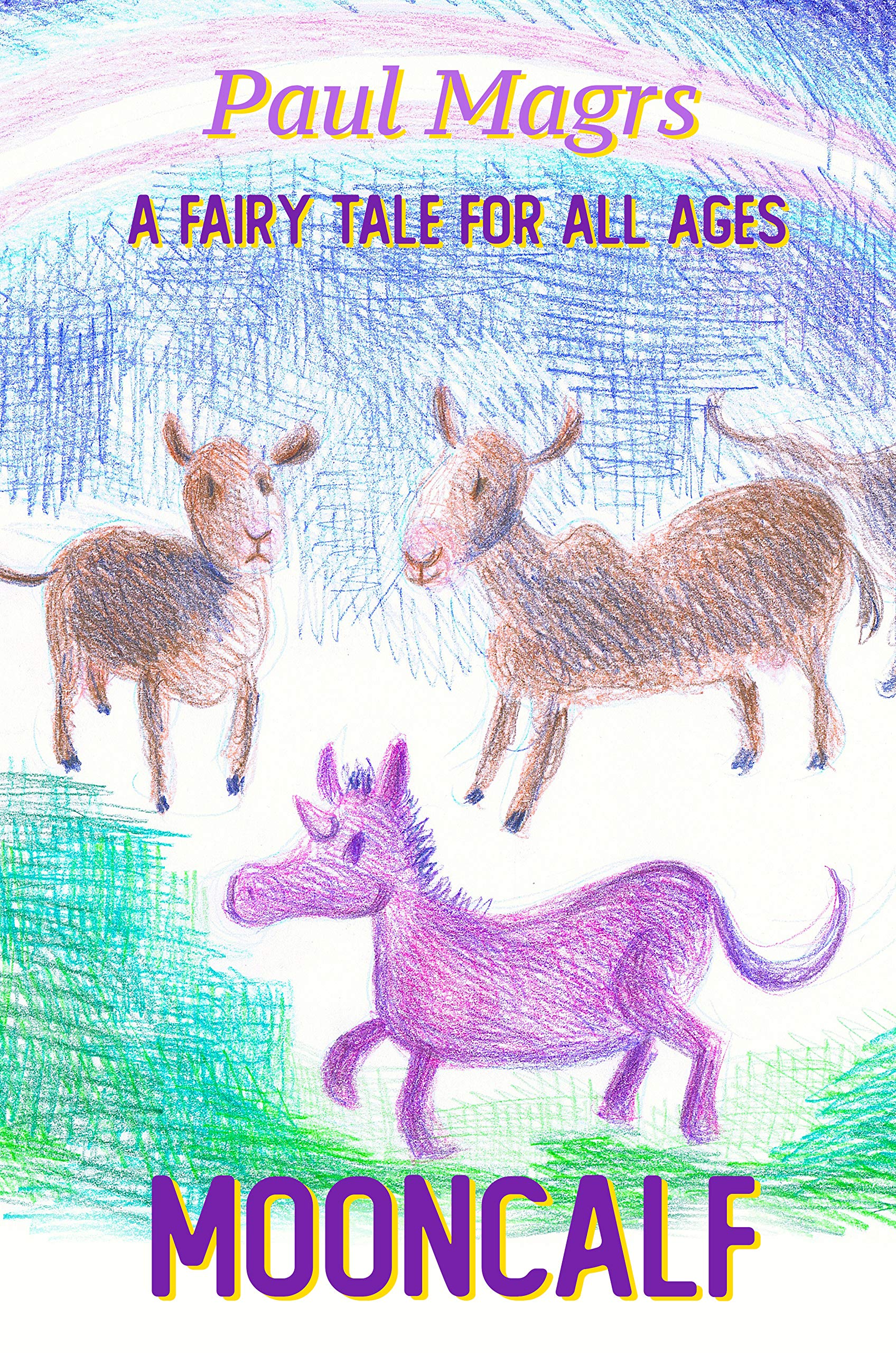 Mooncalf: A Fairy Tale for All Ages by Paul Magrs | Goodreads