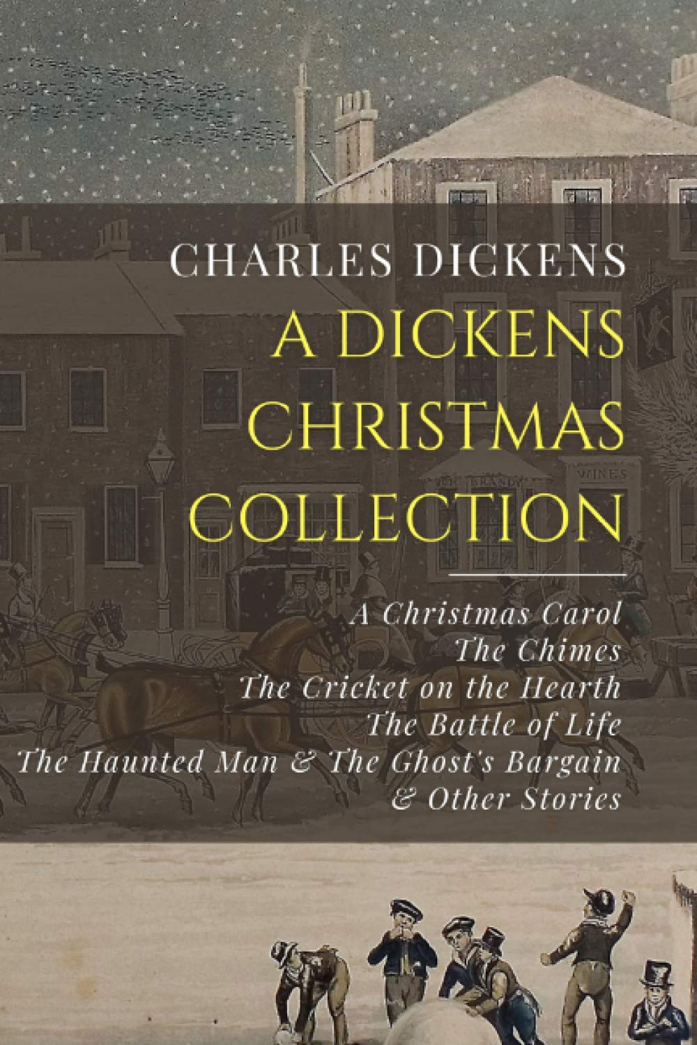 A Dickens Christmas Collection: A Christmas Carol, The Chimes, The ...