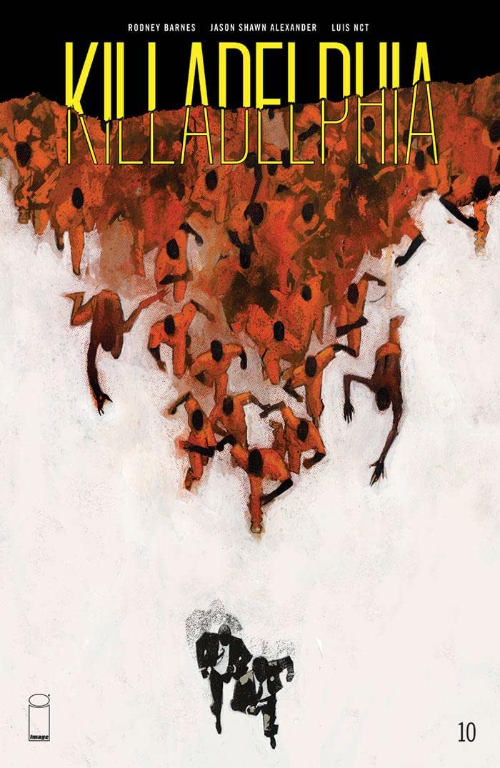 Killadelphia #10 by Rodney Barnes | Goodreads