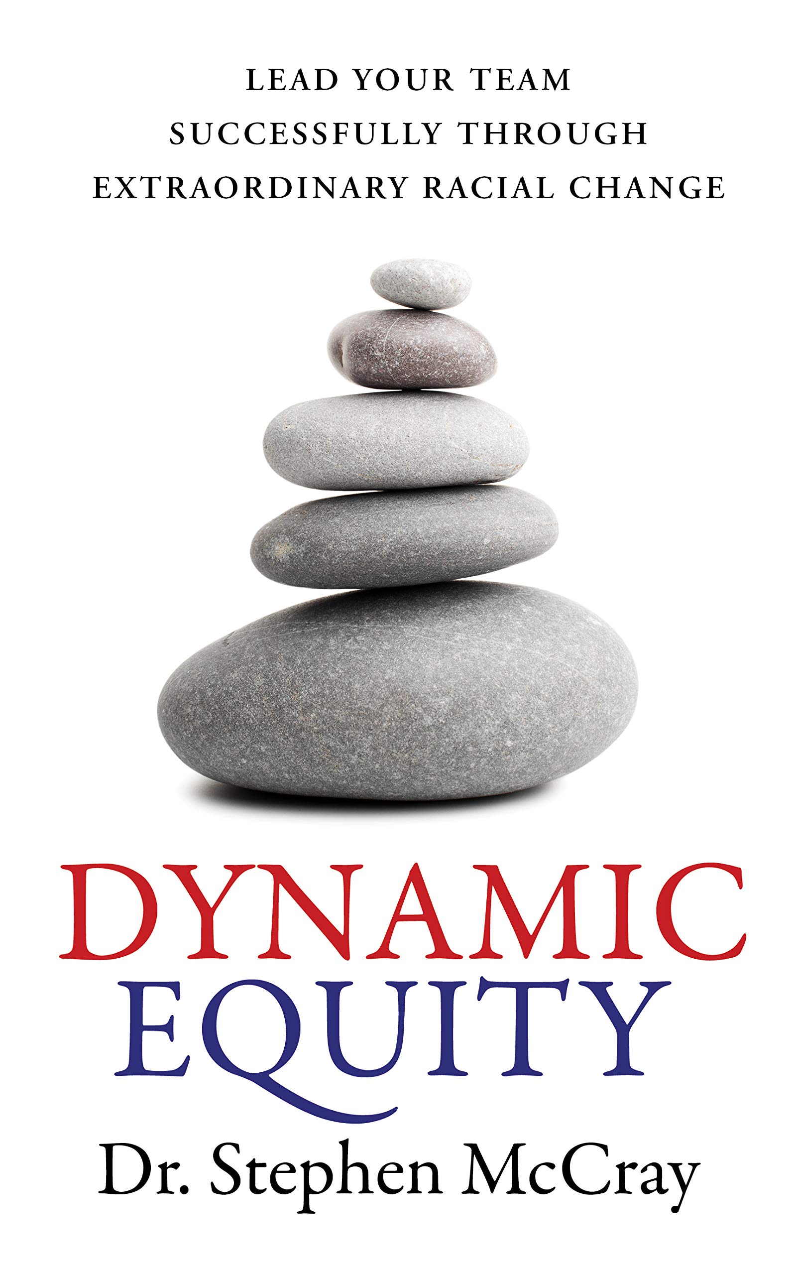 Dynamic Equity: Lead Your Team Successfully through Extraordinary ...