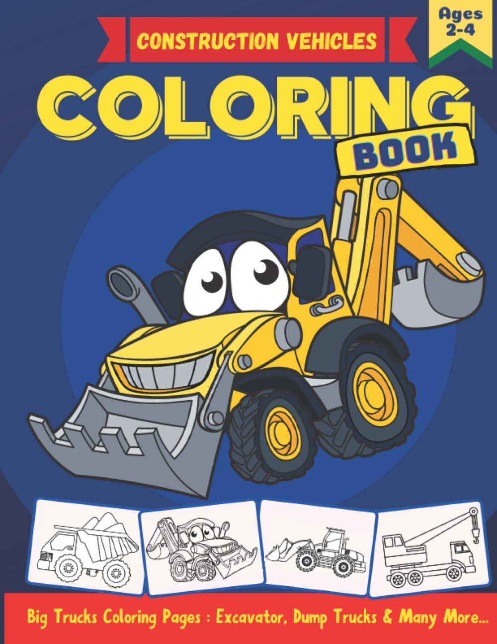 Construction Vehicles Coloring Book: A Fun Coloring Book Including ...