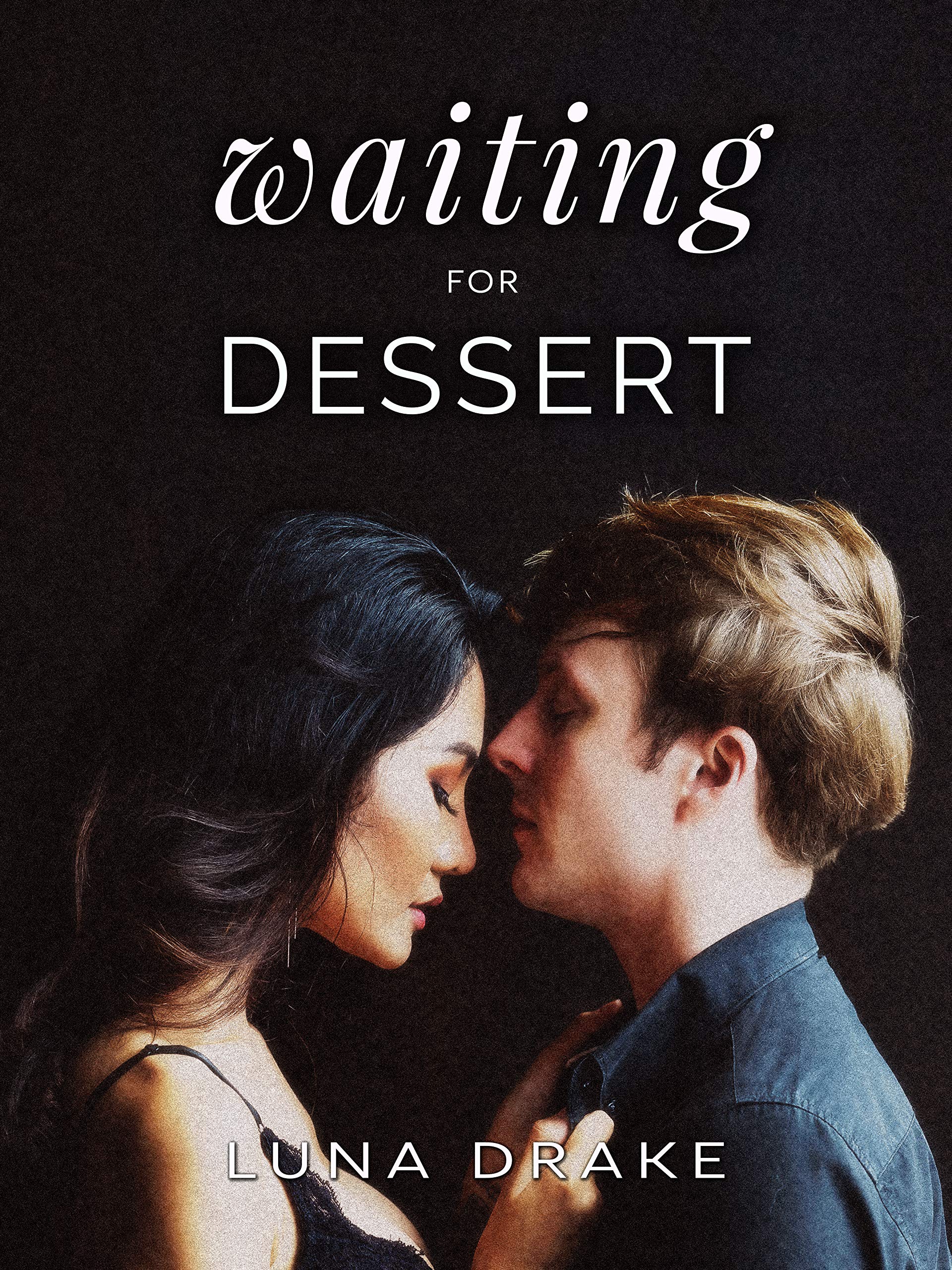 Waiting for Dessert by Luna Drake | Goodreads