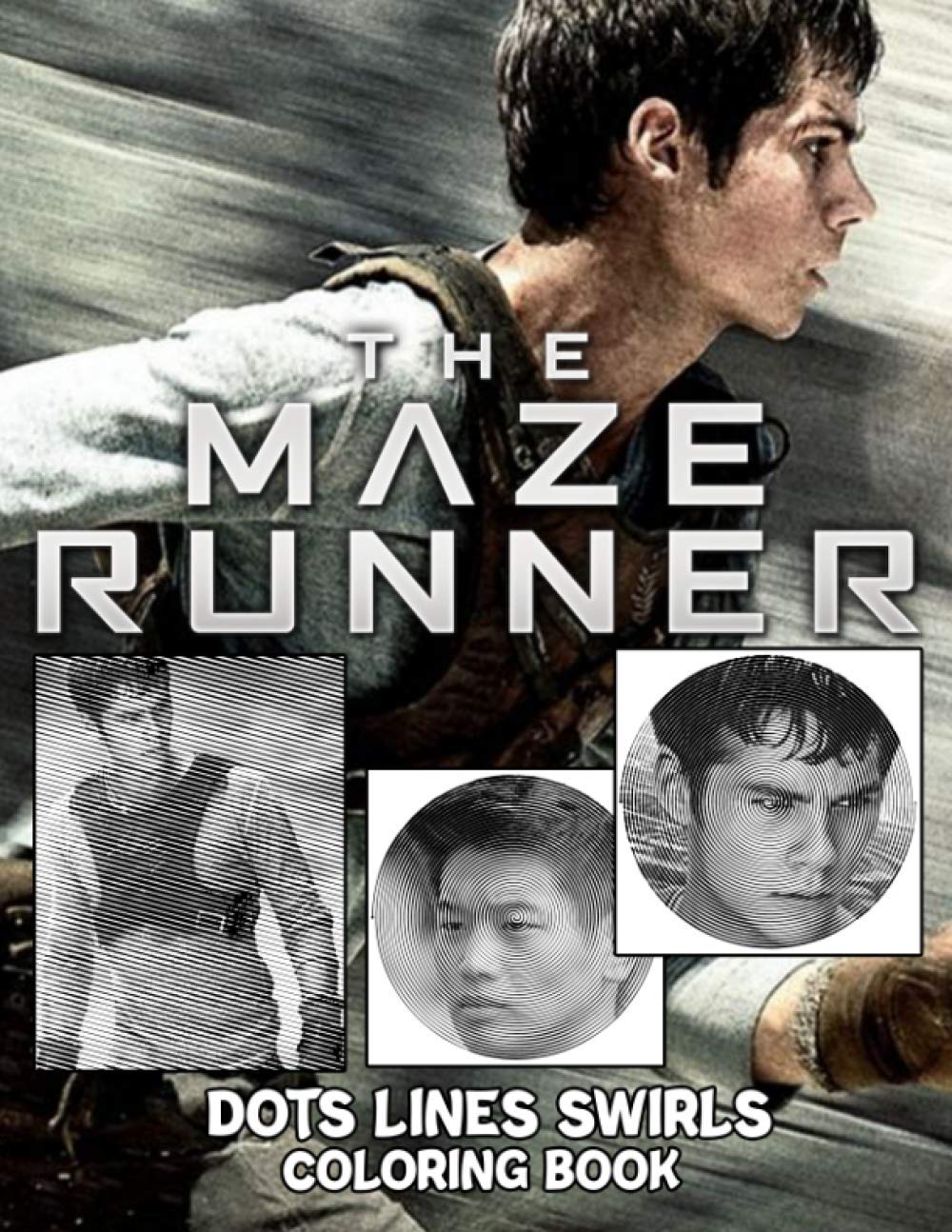 The Maze Runner Dots Lines Swirls Coloring Book: Featuring Fun And ...
