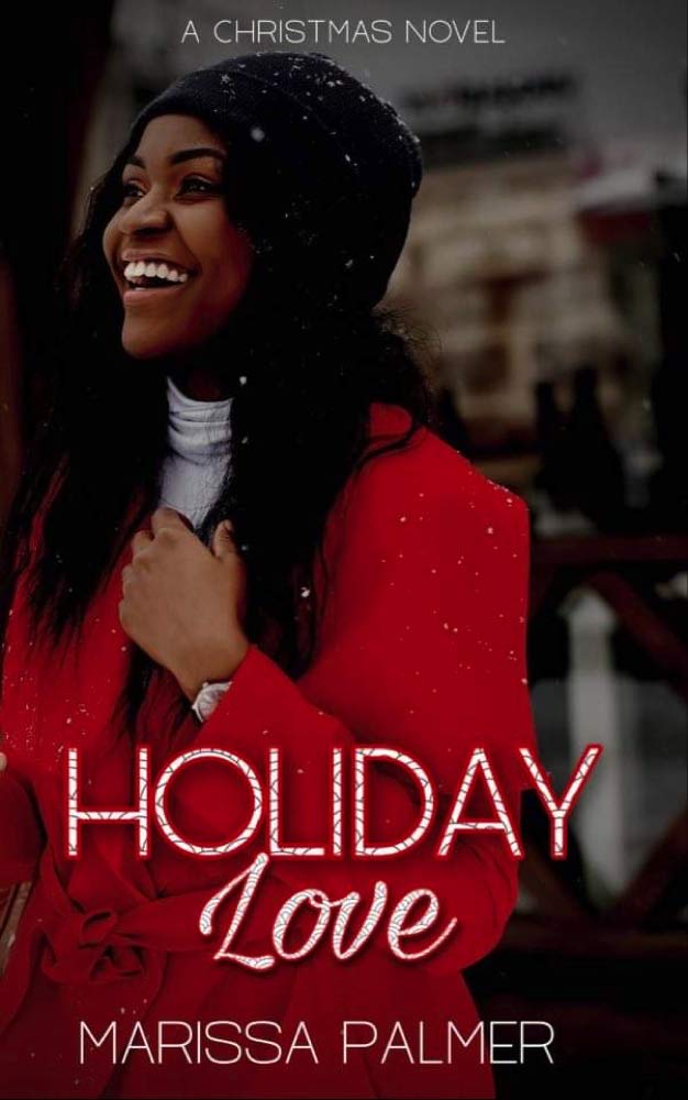 Holiday Love by Marissa Palmer | Goodreads