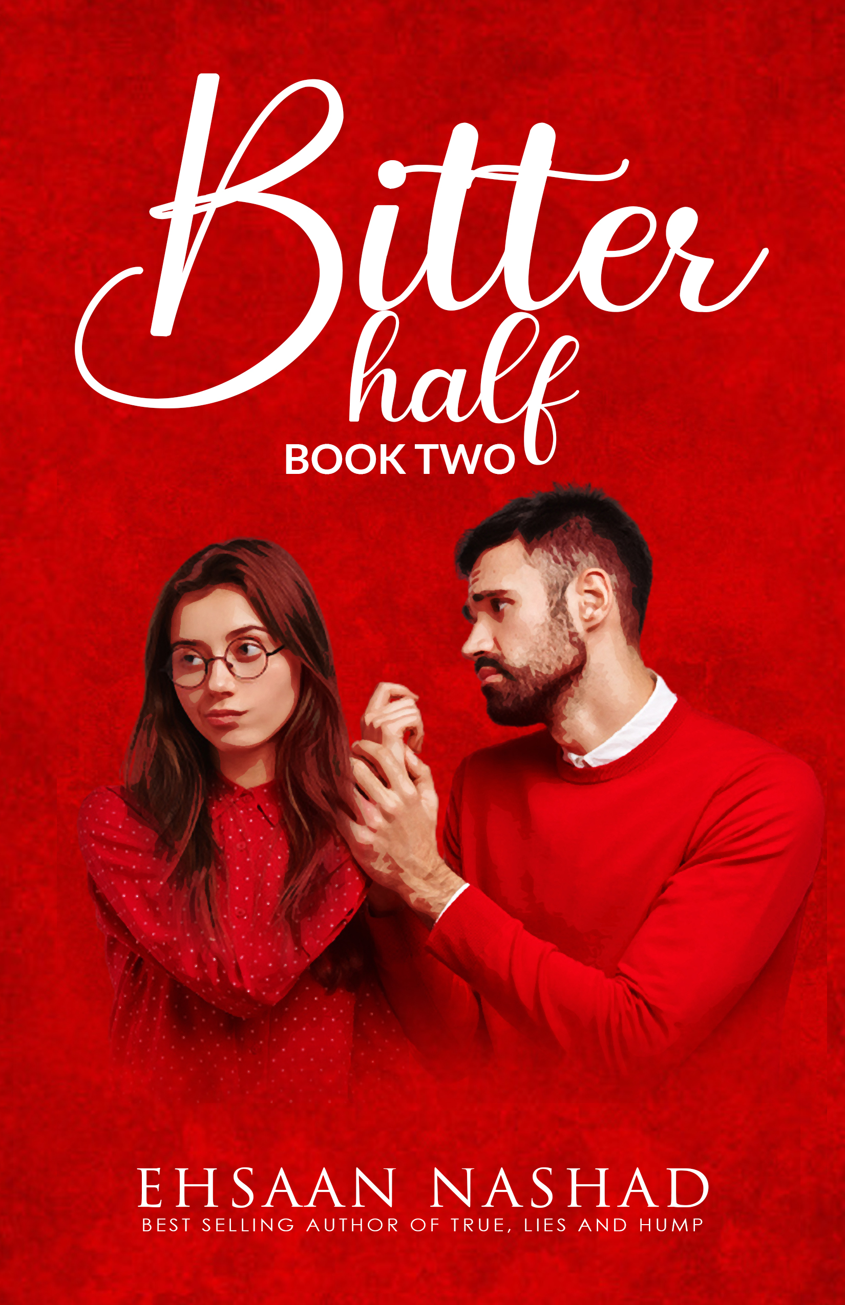 Bitter Half - Book Two by Ehsaan Nashad | Goodreads