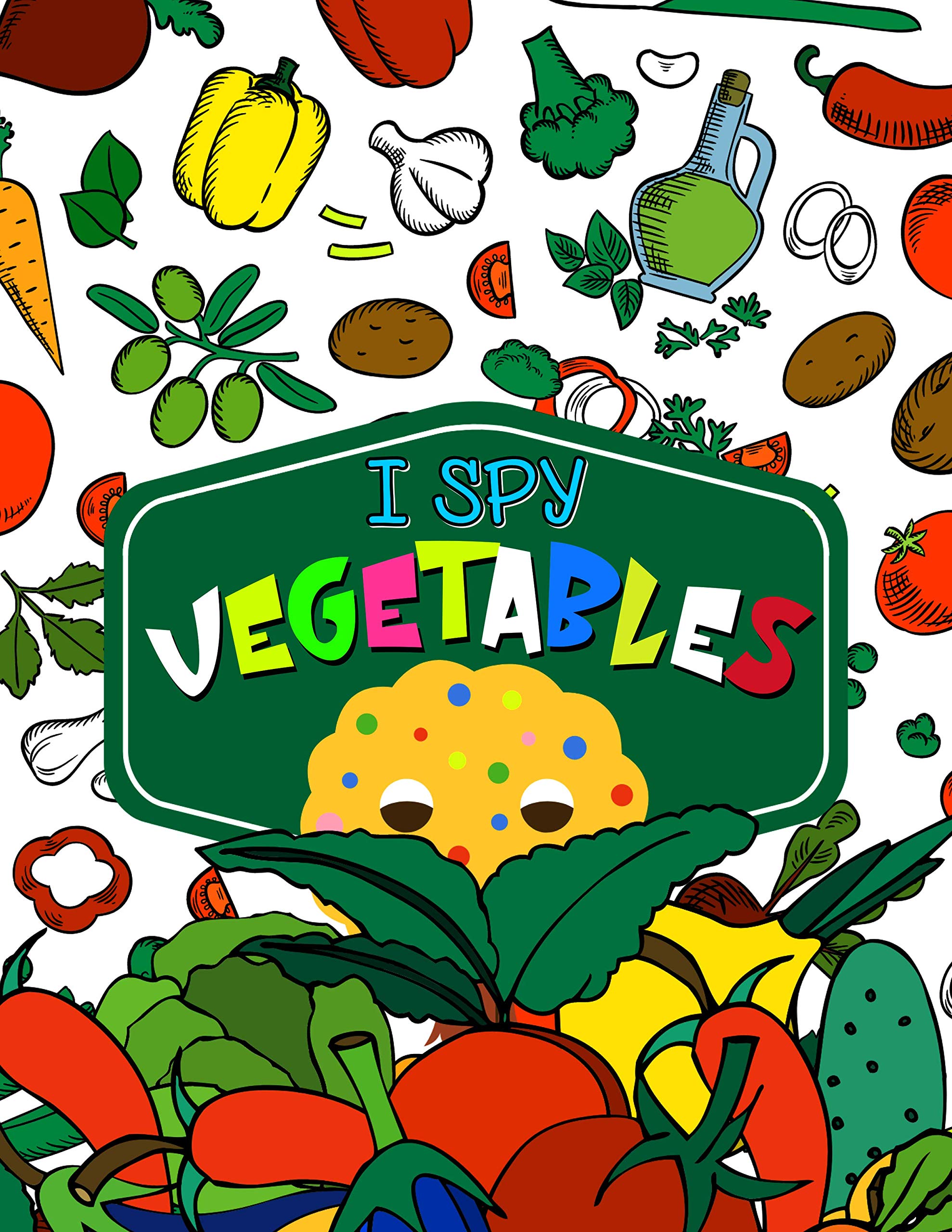 I Spy Vegetables! : Picture Guessing Activity Book for Toddler’s ...