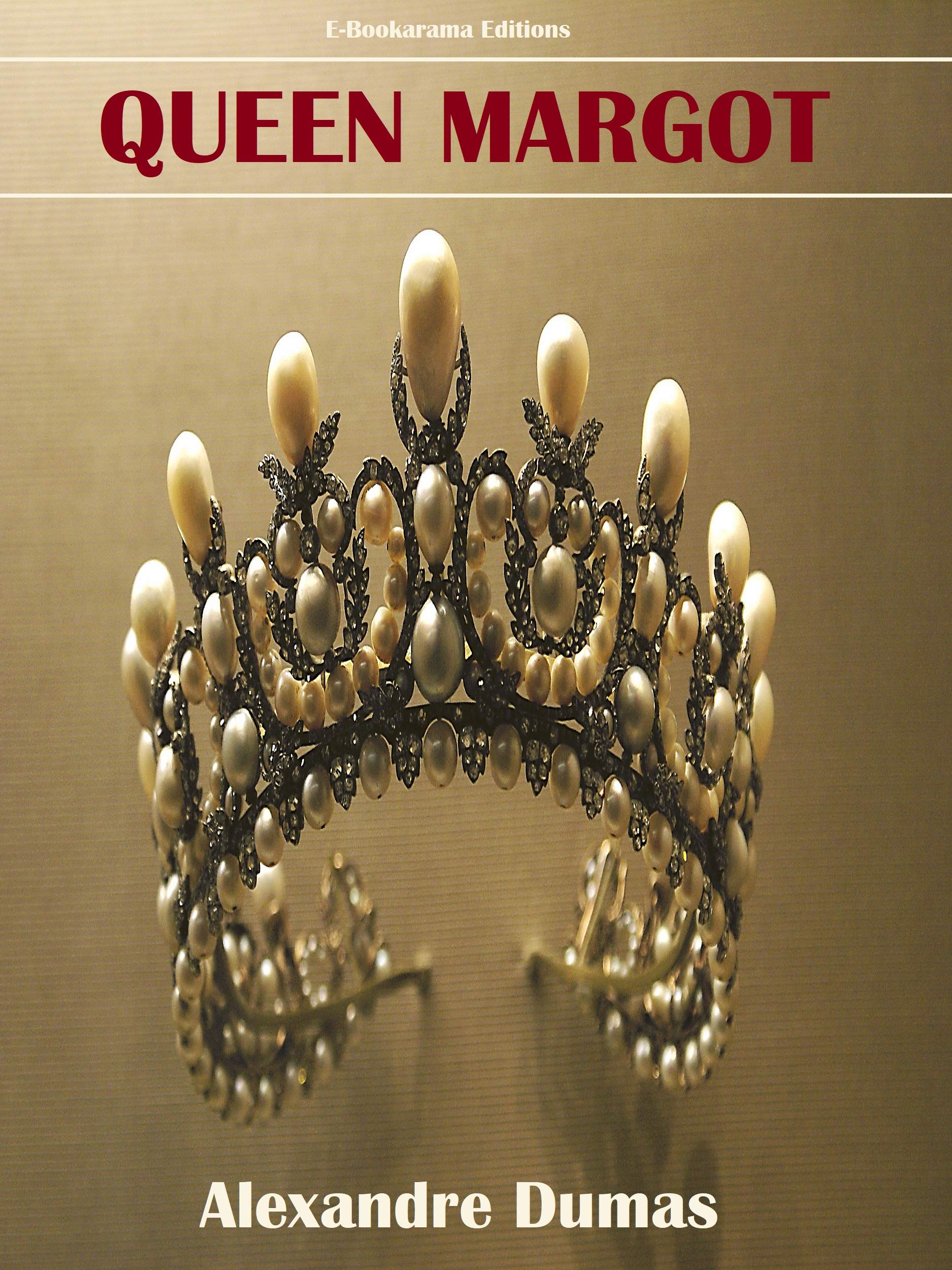Queen Margot (The Valois Trilogy Book 1) by Alexandre Dumas | Goodreads