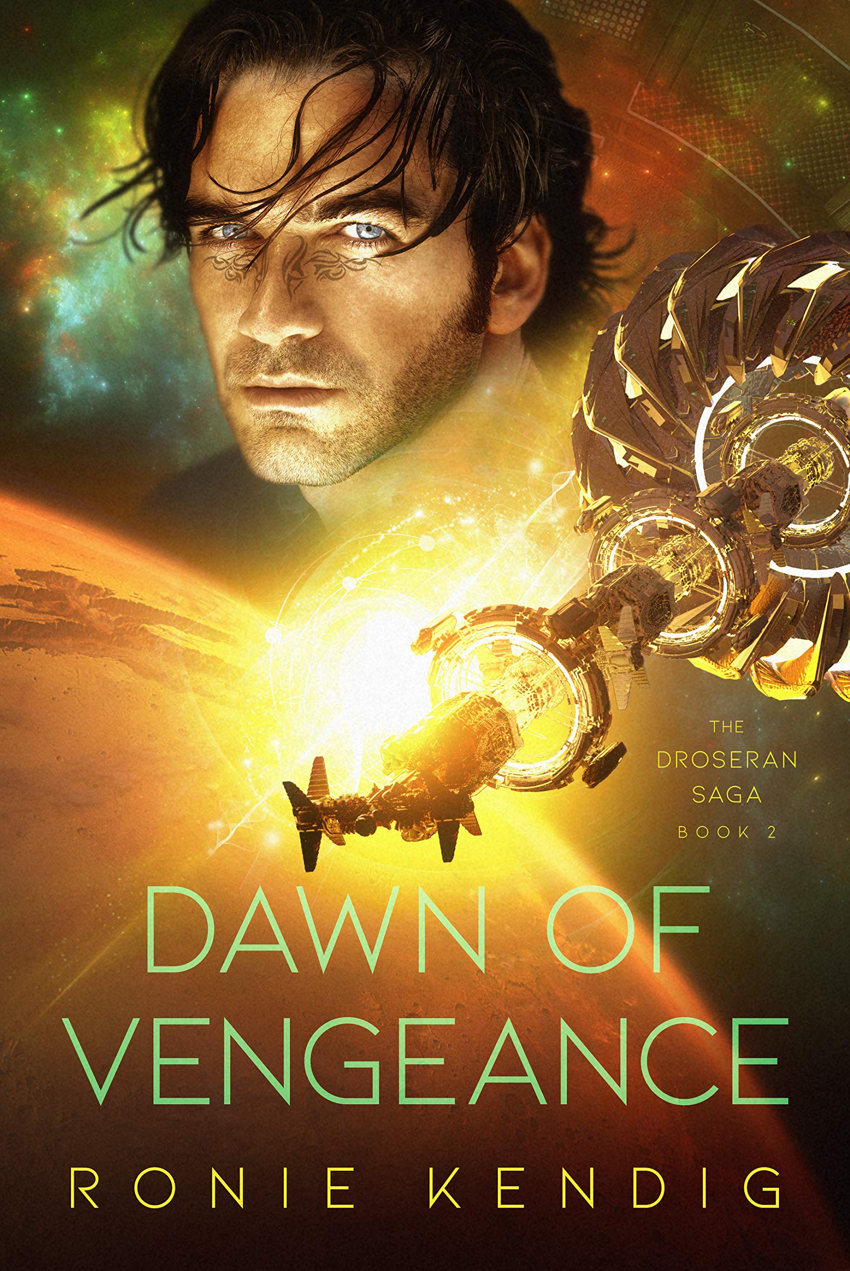 Dawn of Vengeance (The Droseran Saga Book 2) by Ronie Kendig | Goodreads