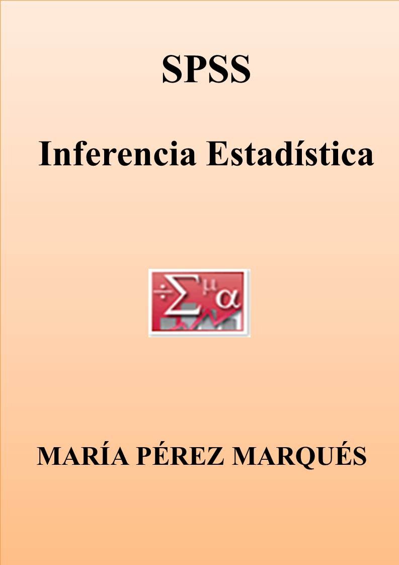 SPSS. Inferencia estadística (Spanish Edition) by Maria Perez Marques ...
