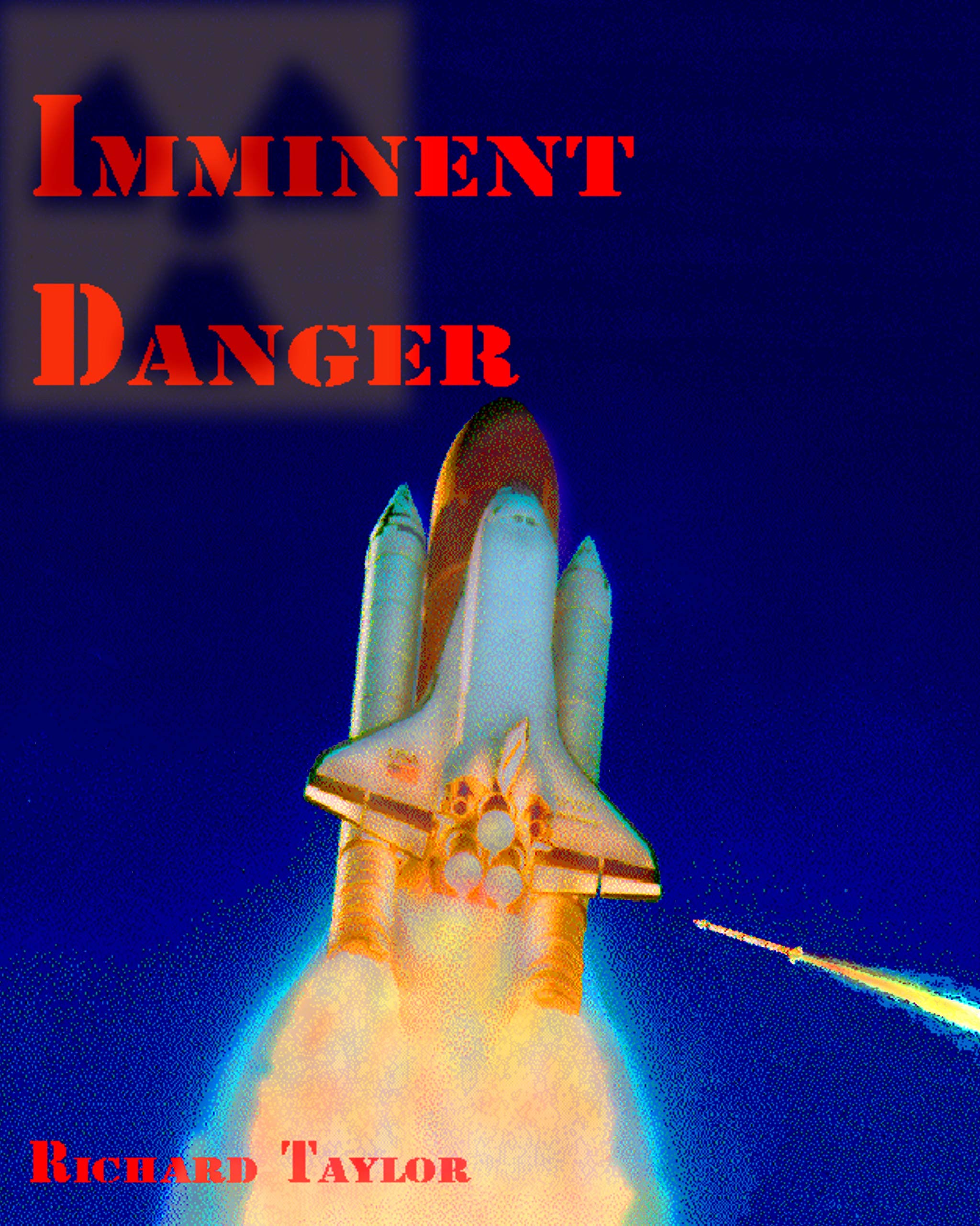 Imminent Danger by Richard Cordia Taylor | Goodreads