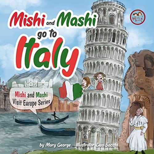 Mishi and Mashi Go to Italy by Mary George | Goodreads
