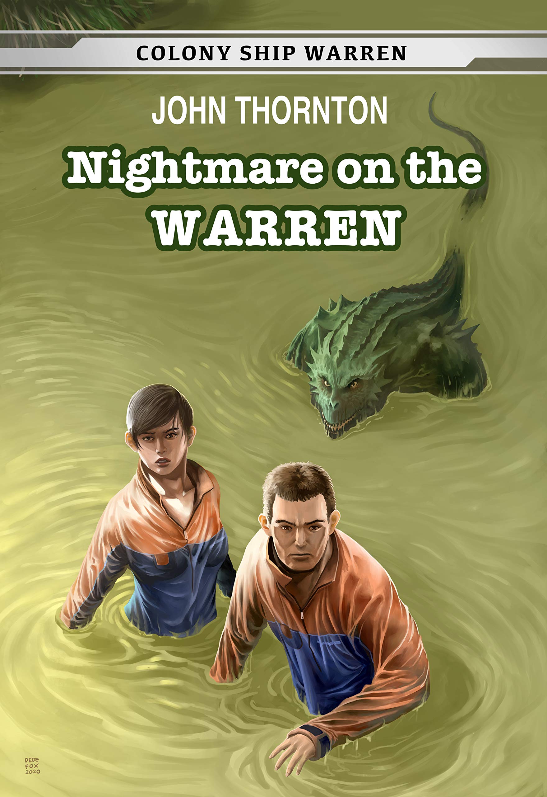 Nightmare on the Warren (Colony Ship Warren Book 3) by John Thornton ...