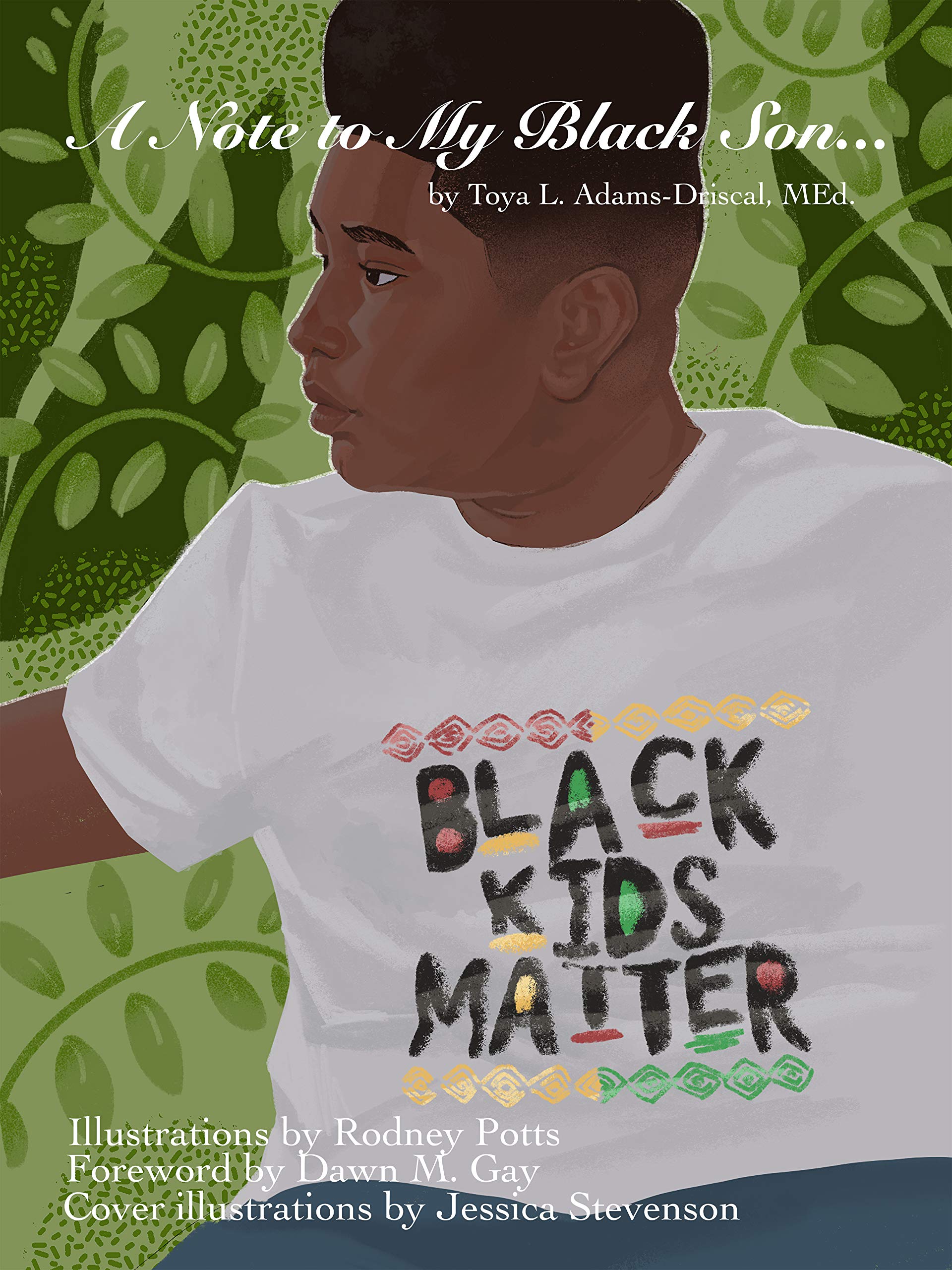A Note to My Black Son... by Toya L. Adams-Driscal MEd. | Goodreads