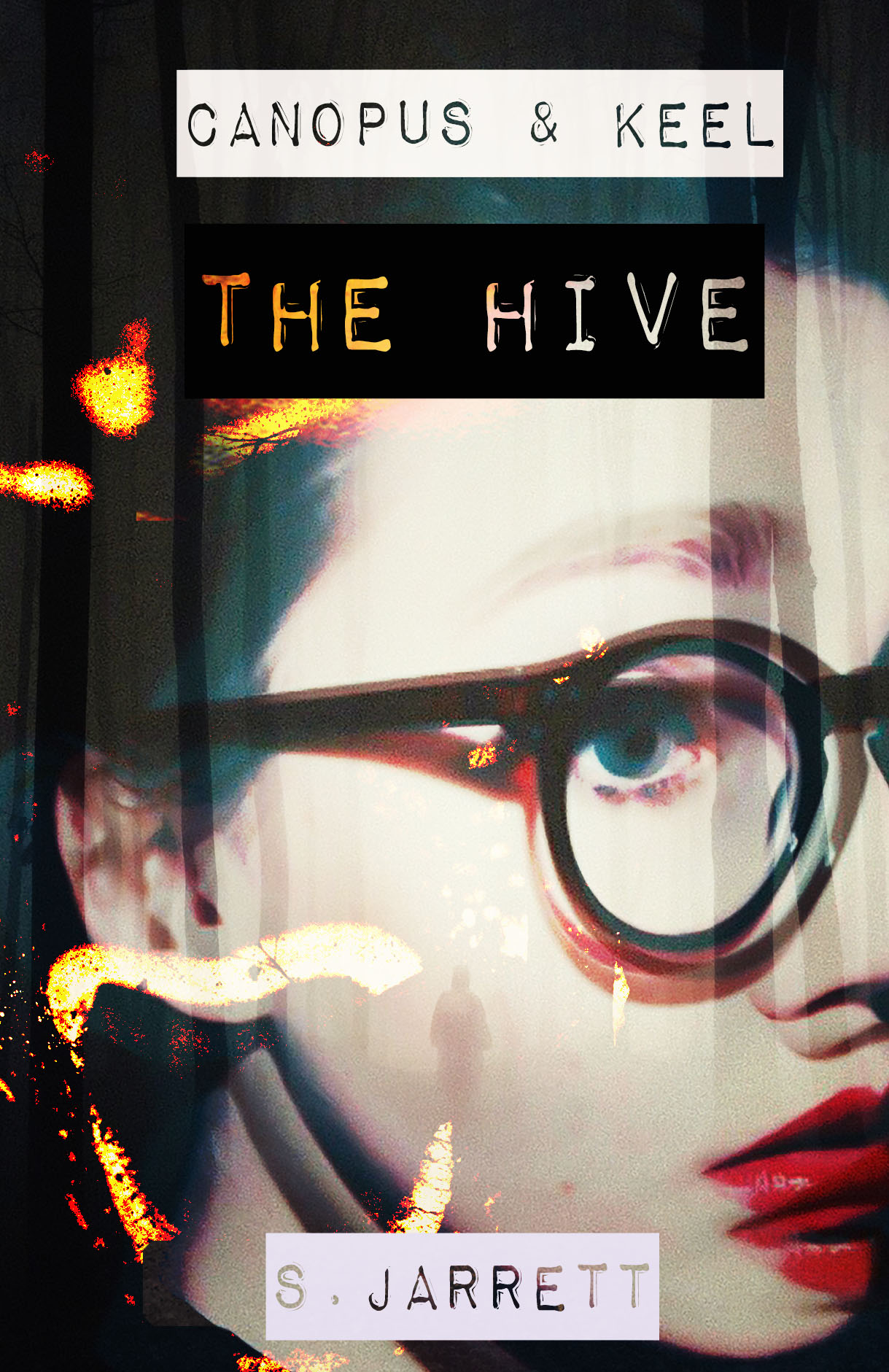 The Hive (Canopus and Keel: The Limbo Prophecy #1) by Stephen Jarrett ...
