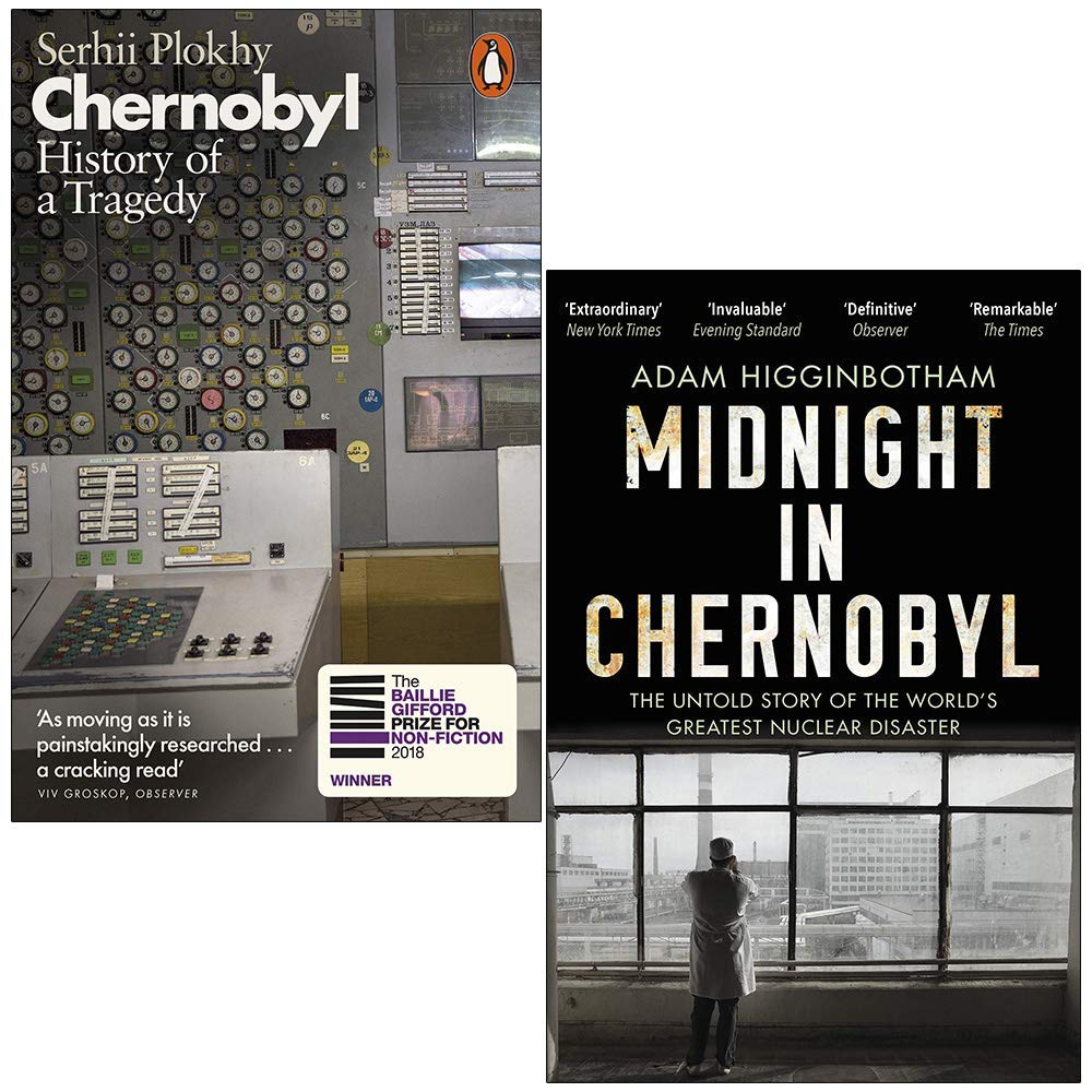 Chernobyl History of a Tragedy By Serhii Plokhy & Midnight in Chernobyl ...