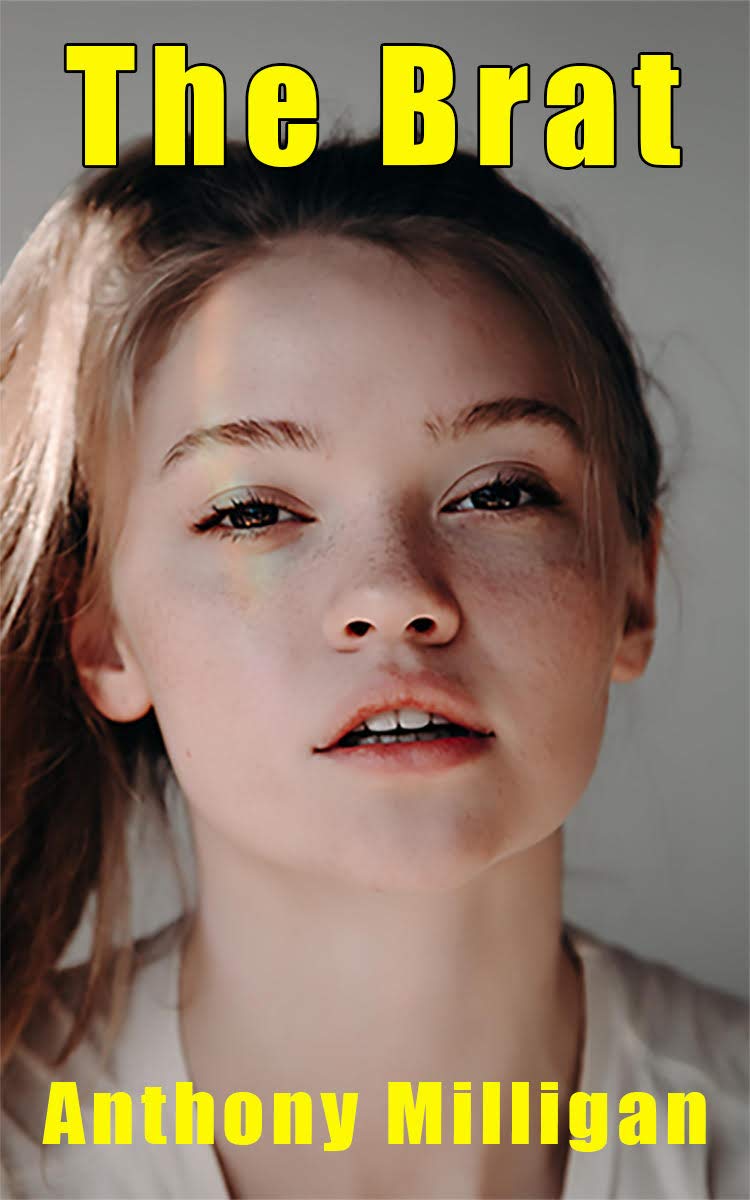 The Brat by Anthony Milligan | Goodreads