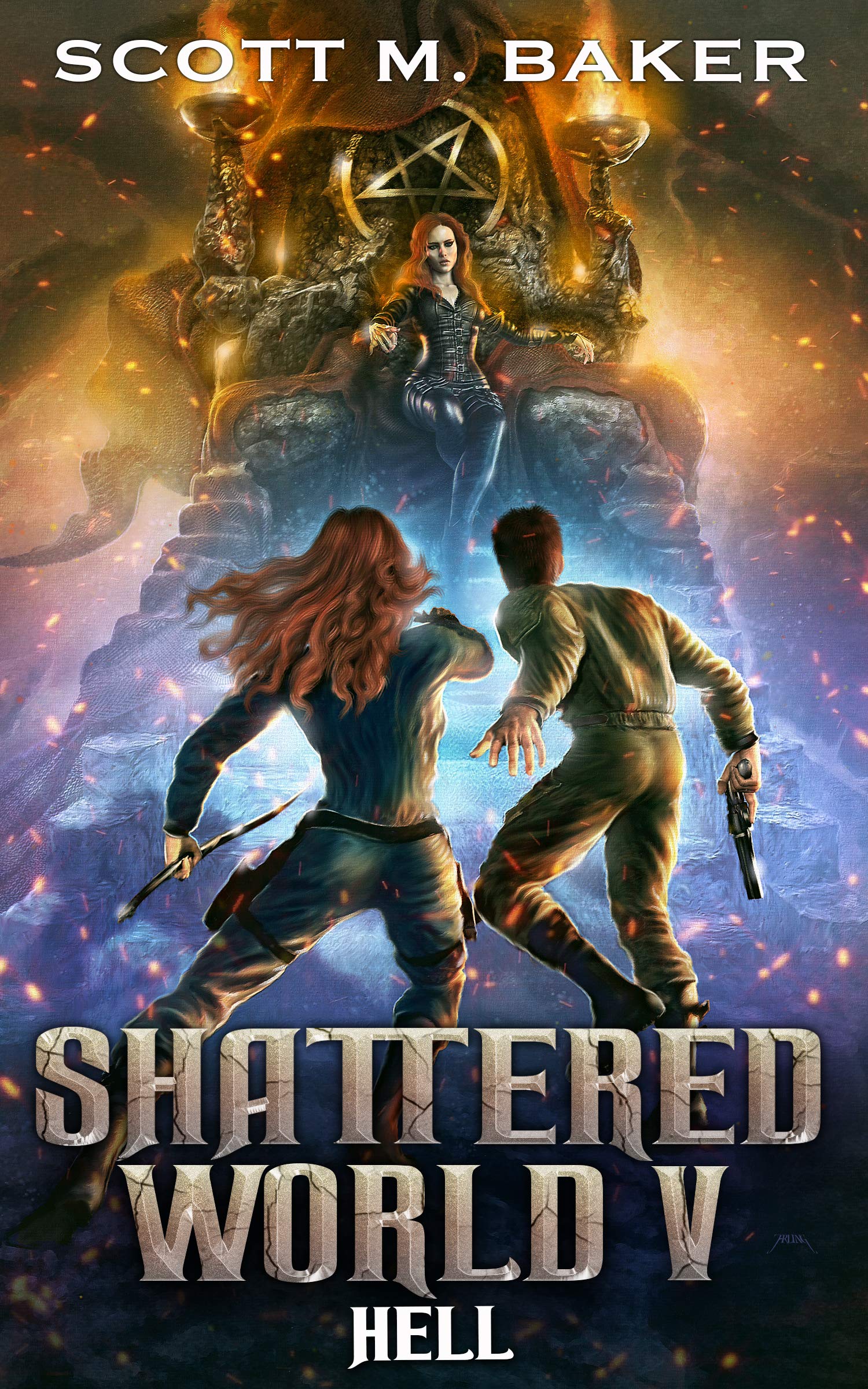 Shattered World V: Hell by Scott M. Baker | Goodreads