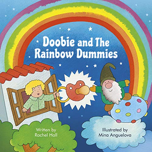 Doobie and the Rainbow Dummies by Rachel Hall | Goodreads