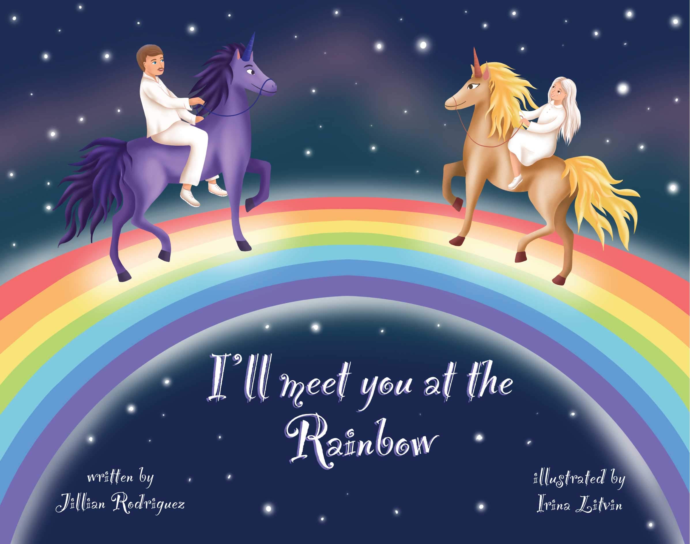 I'll Meet You at the Rainbow by Jillian Rodriguez | Goodreads