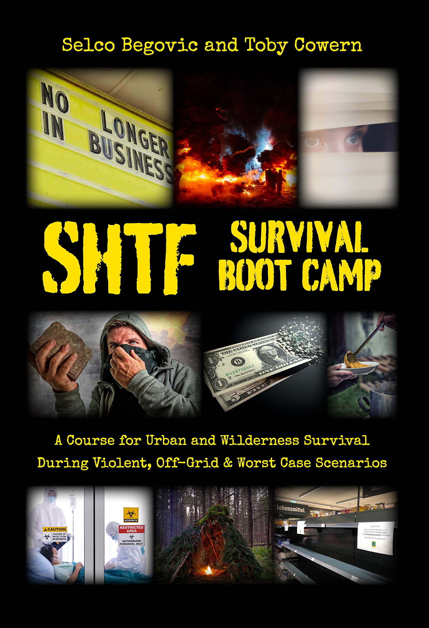 SHTF Survival Boot Camp: A Course for Urban and Wilderness Survival ...
