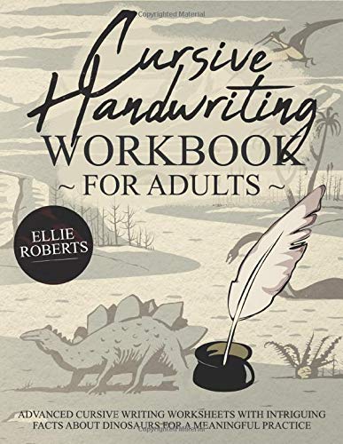 Cursive Handwriting Workbook for Adults: Advanced Cursive Writing ...