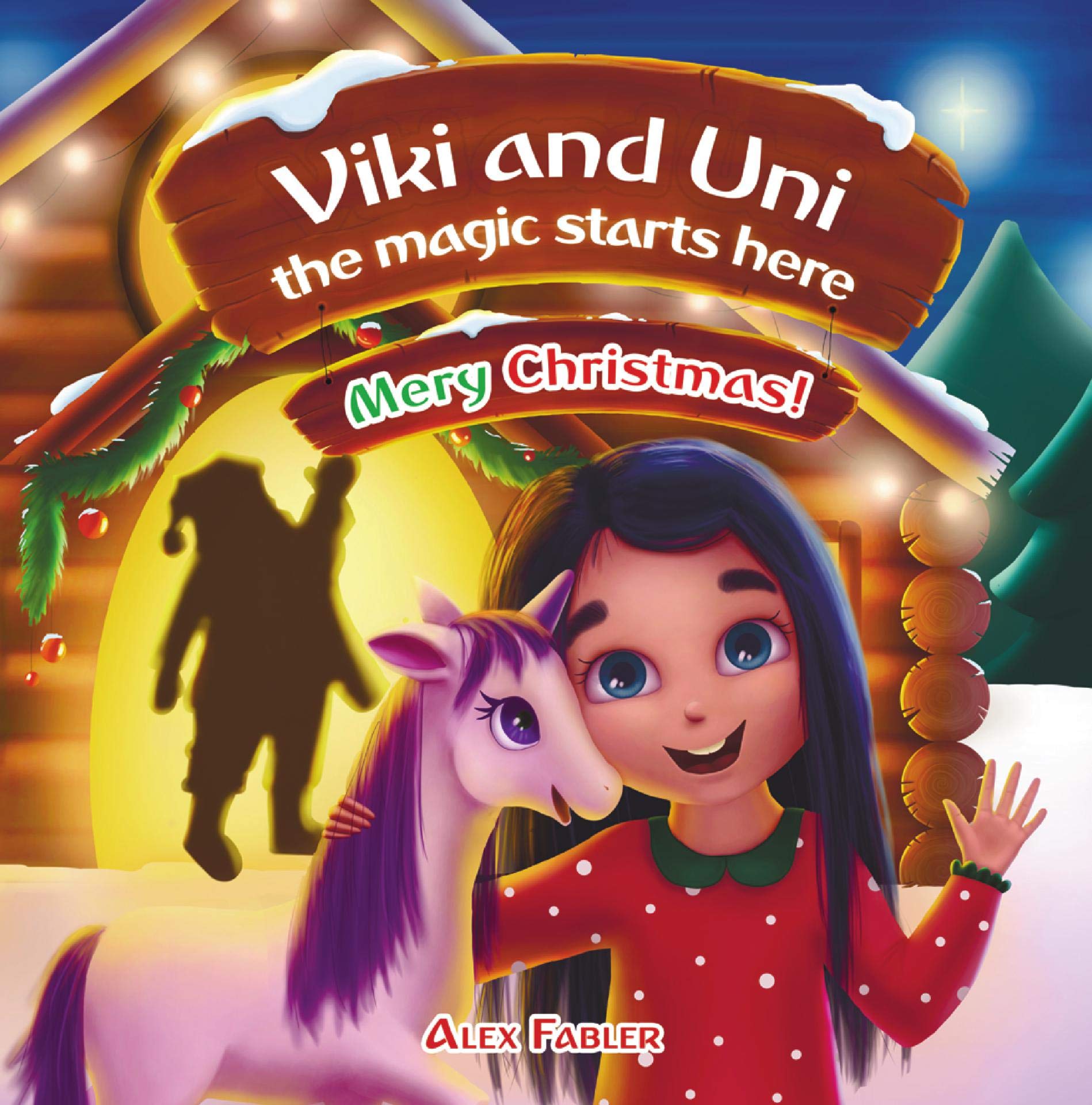 Viki and Uni: The magic starts here! Merry Christmas!: Christmas ...