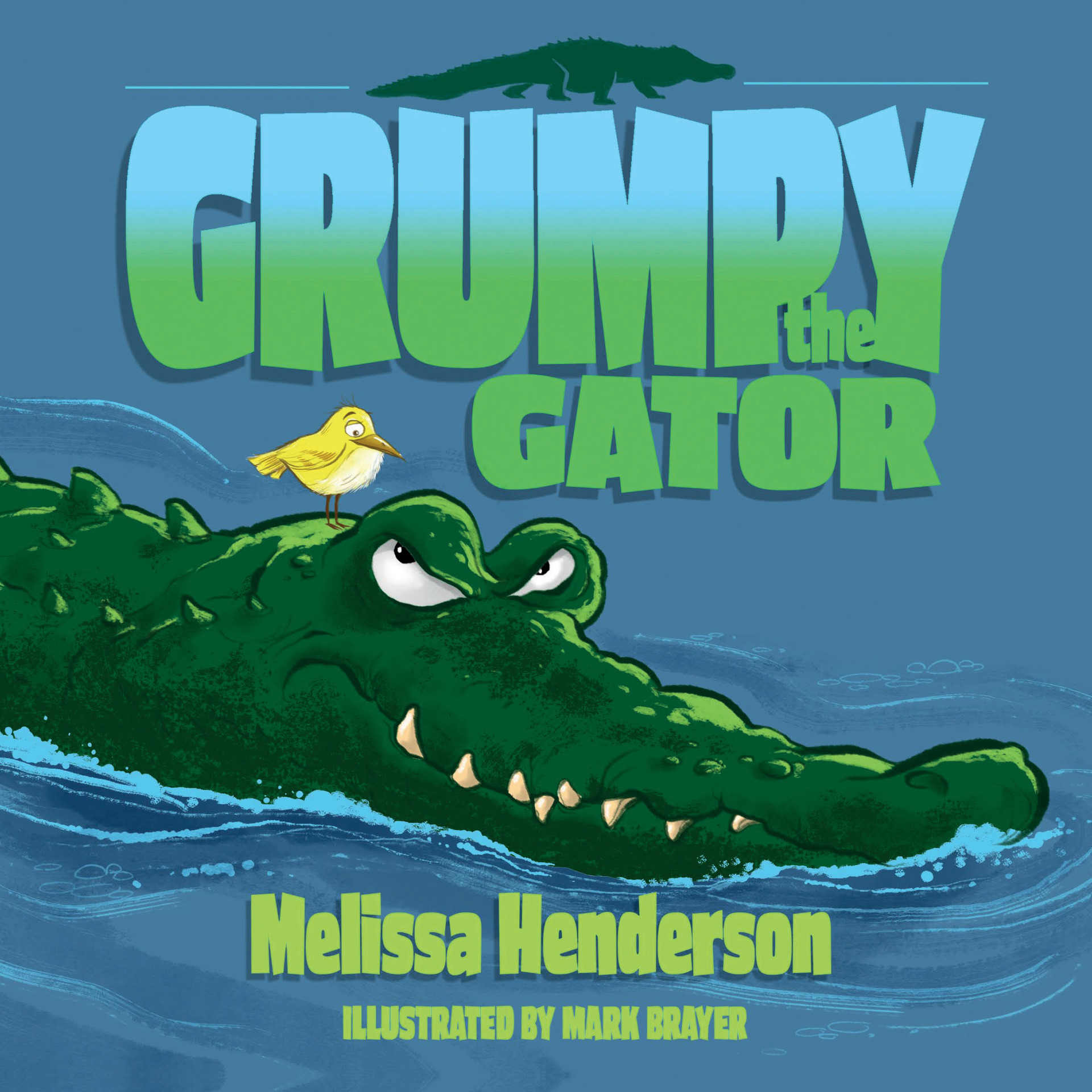 Grumpy the Gator by Melissa Henderson | Goodreads