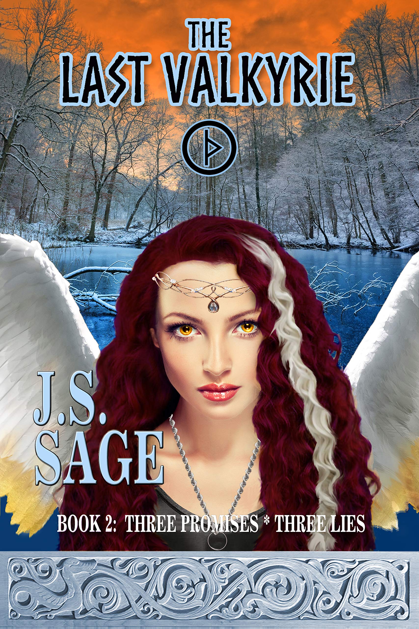 The Last Valkyrie (The ORIGINAL Last Valkyrie Series!): Three Promises, Three Lies by J.S. Sage ...