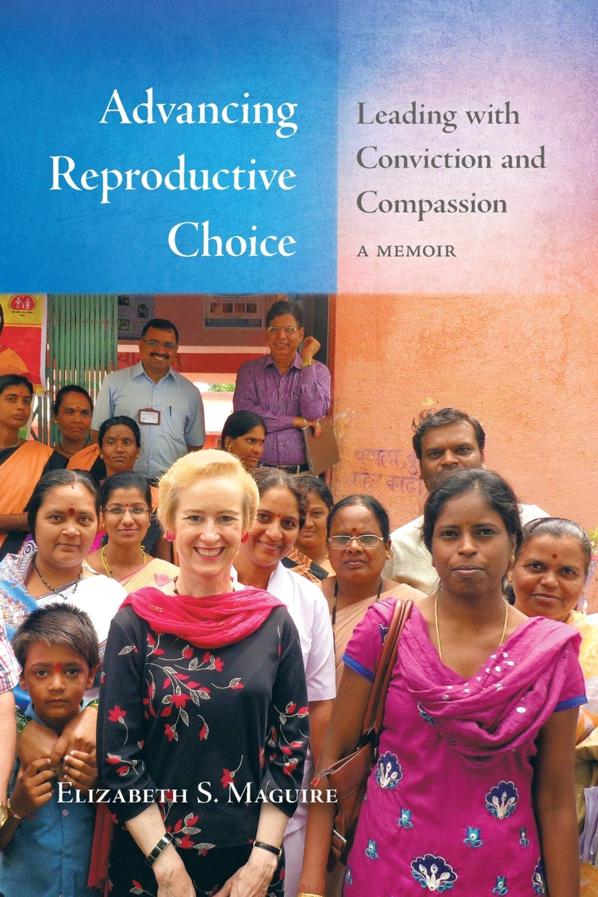Advancing Reproductive Choice: Leading with Conviction and Compassion ...