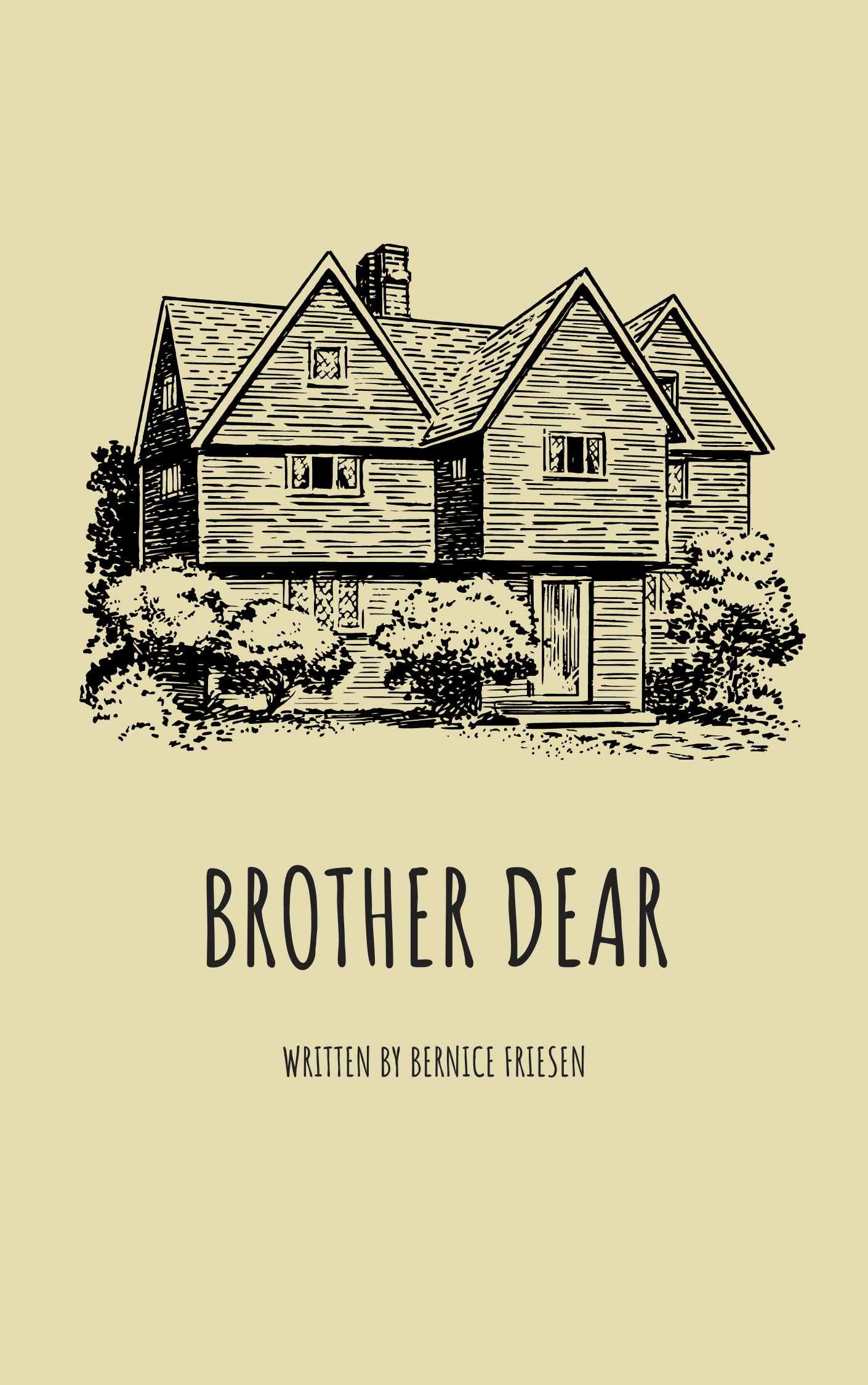Brother Dear by Bernice Friesen | Goodreads
