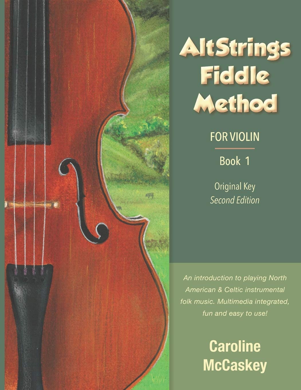 AltStrings Fiddle Method for Violin (Original Key), Second Edition ...