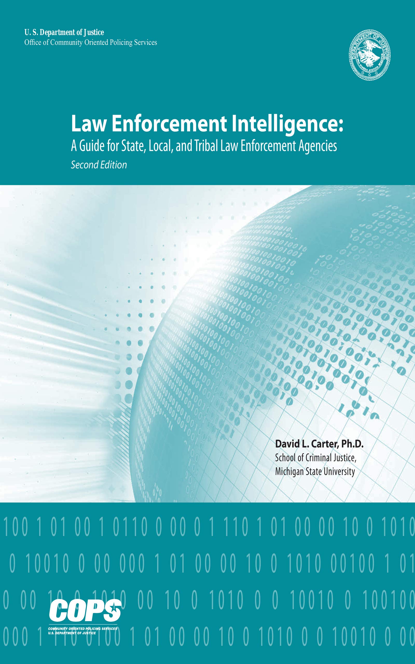 Law Enforcement Intelligence: A Guide for State, Local, and Tribal Law ...