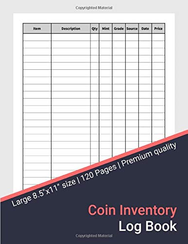 Coin Inventory Log Book: With Pre-Numbered Pages, Collectible Coins ...