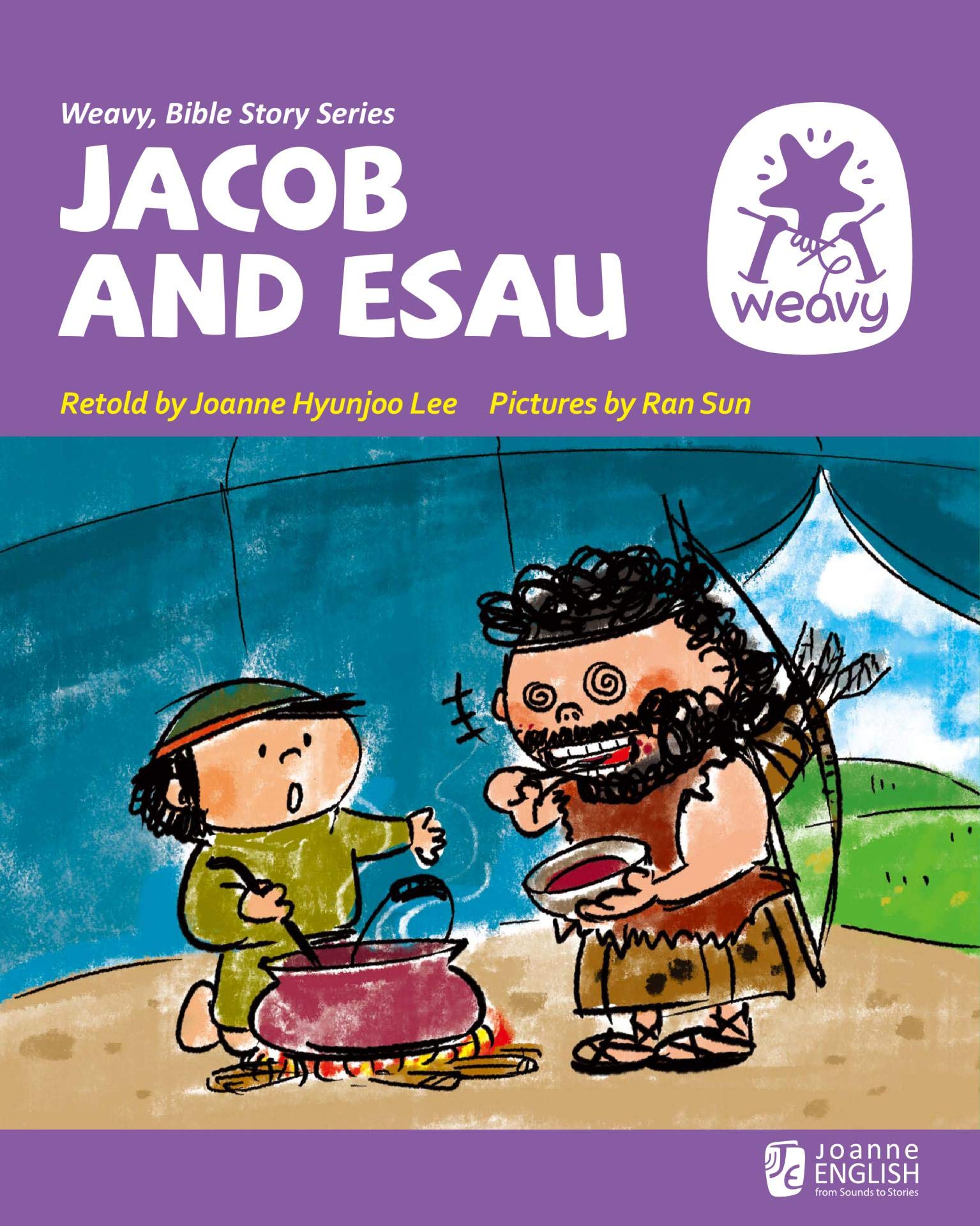 Jacob and Esau: Jacob's New Name by Joanne Hyunjoo Lee | Goodreads