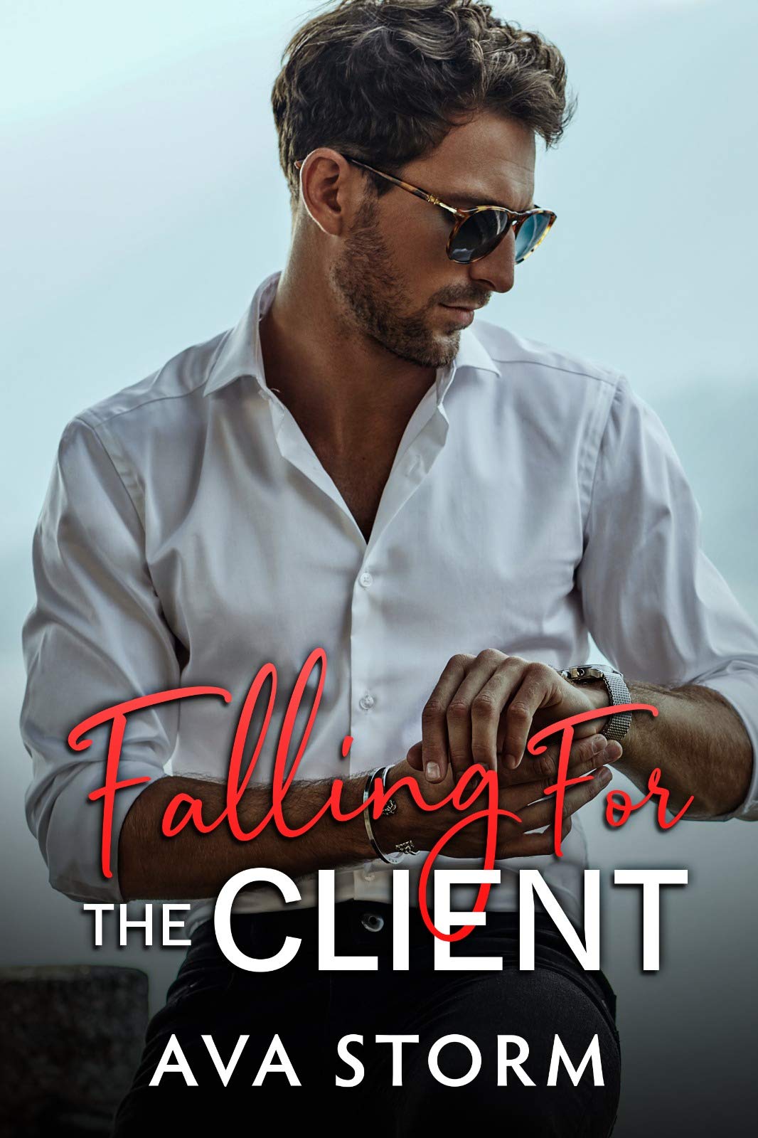 Falling for the Client by Ava Storm | Goodreads
